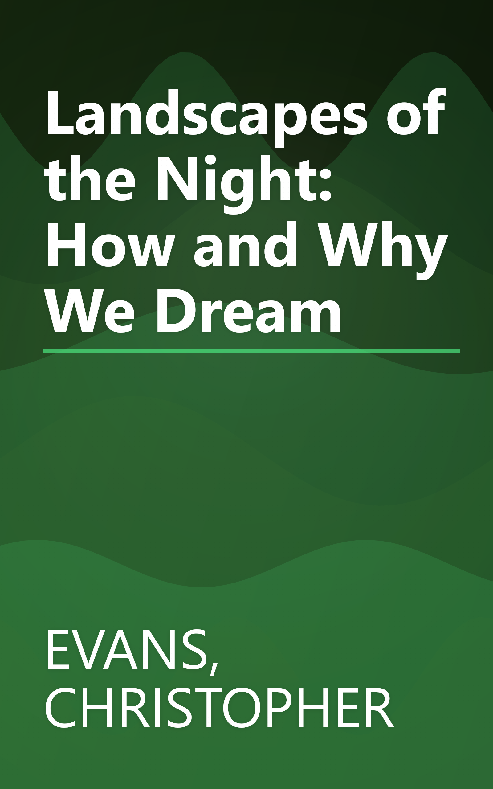 Landscapes of the Night: How and Why We Dream book cover