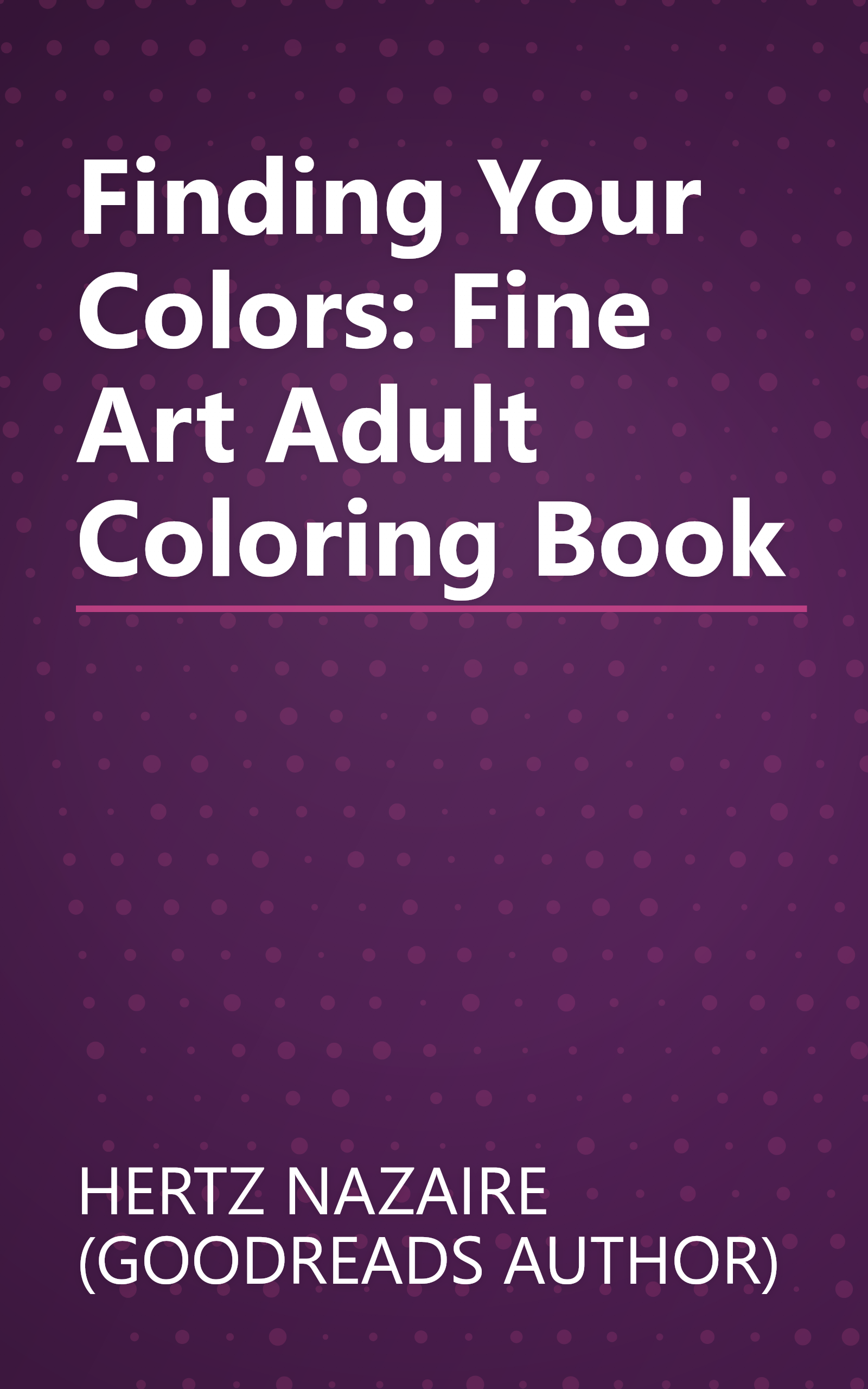 Finding Your Colors: Fine Art Adult Coloring Book book cover