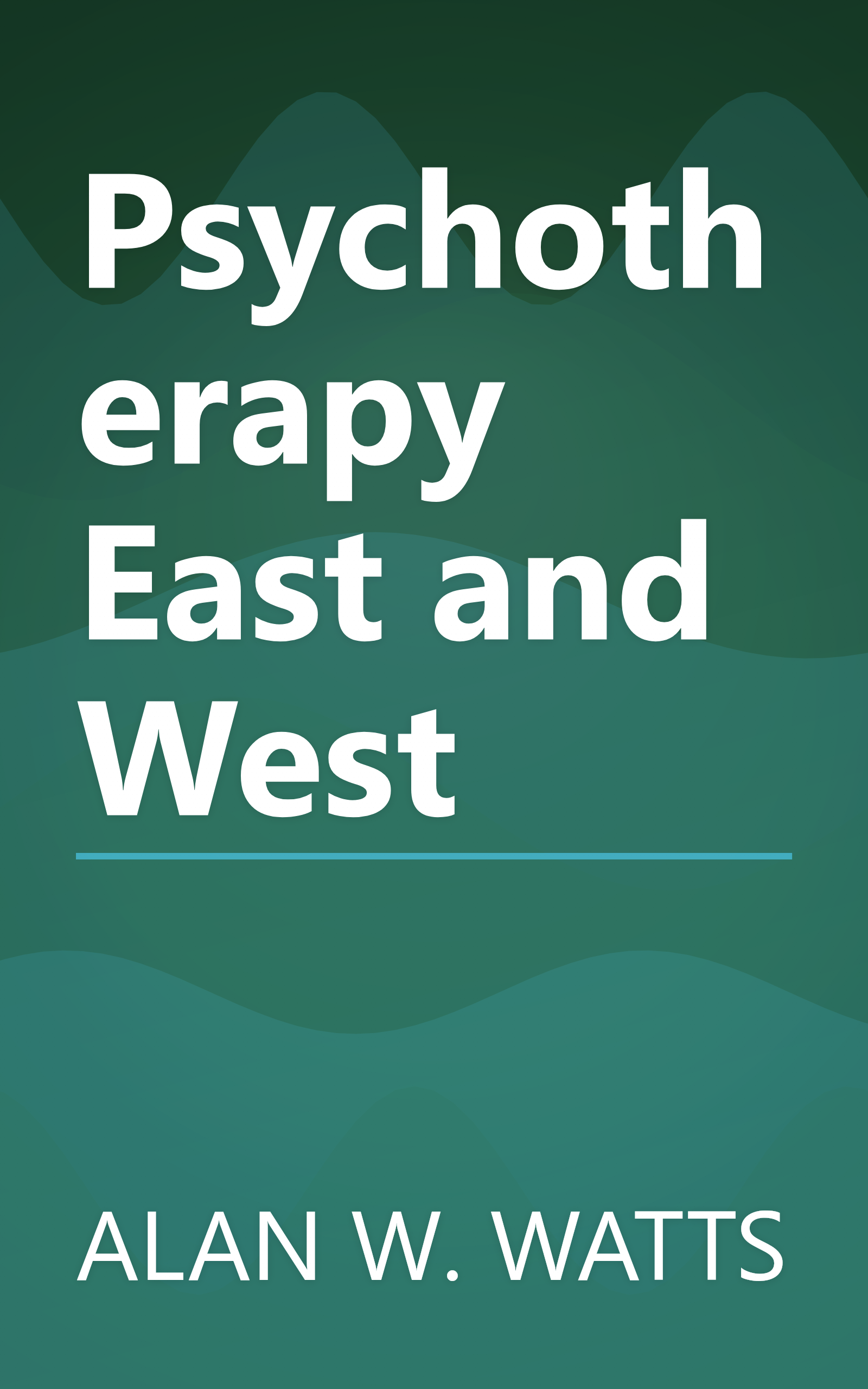 Psychotherapy East and West book cover