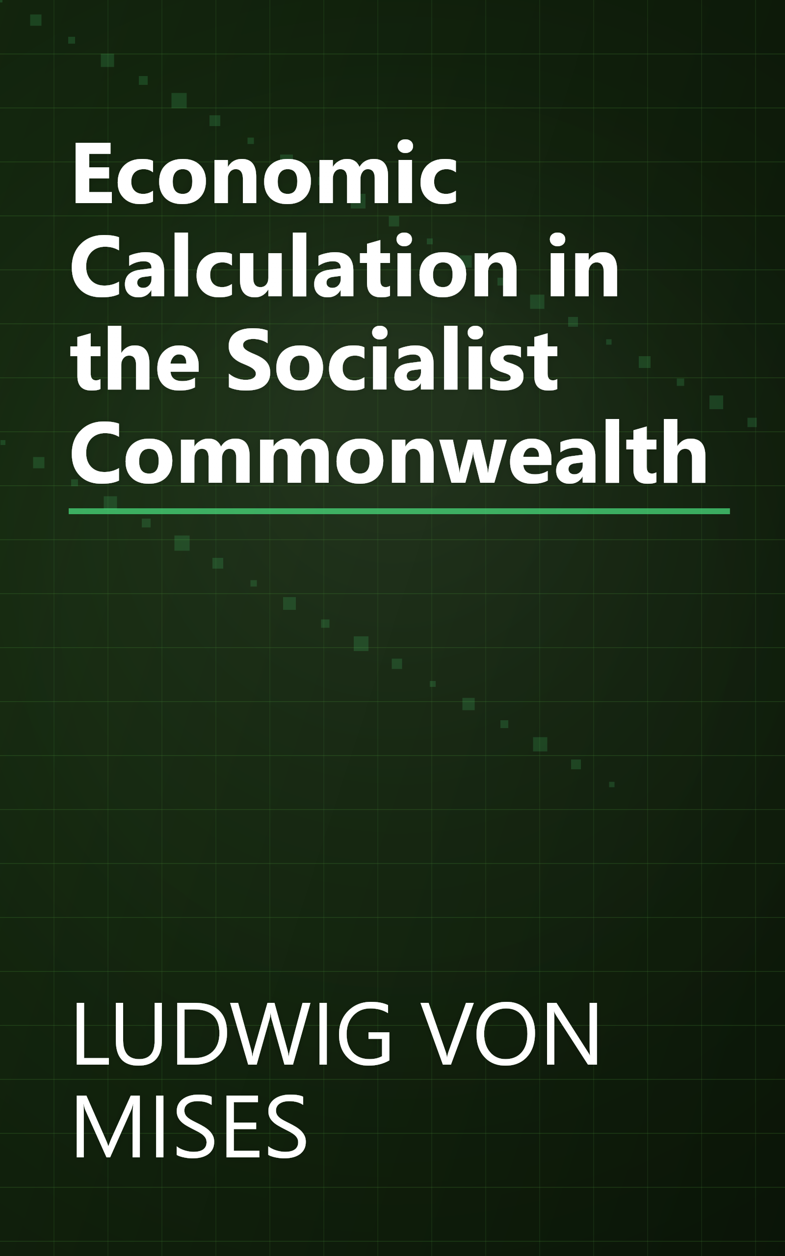 Economic Calculation in the Socialist Commonwealth book cover