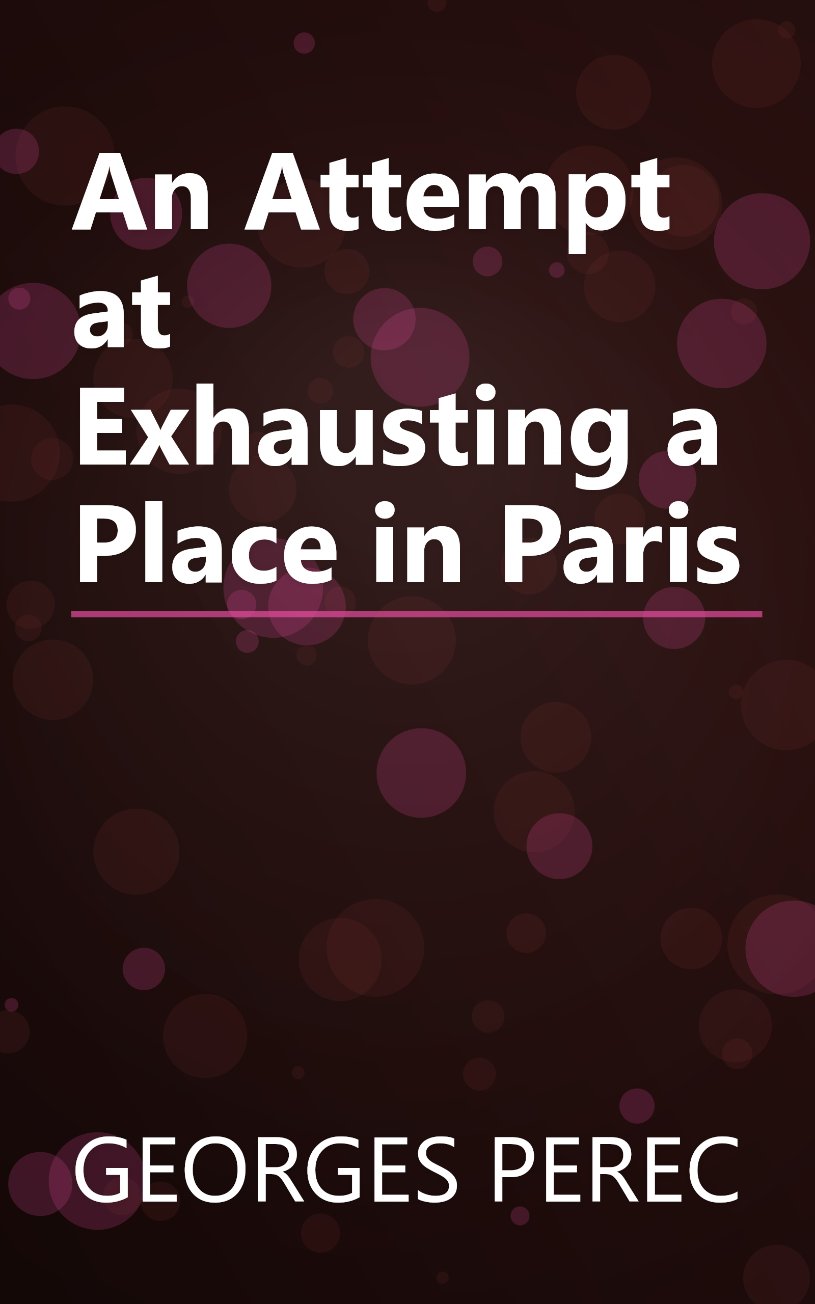 An Attempt at Exhausting a Place in Paris book cover