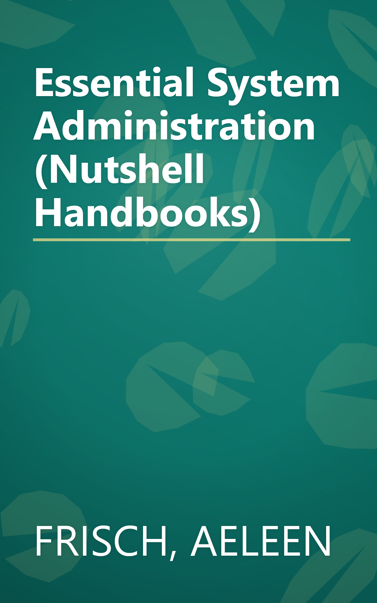 Essential System Administration (Nutshell Handbooks) book cover