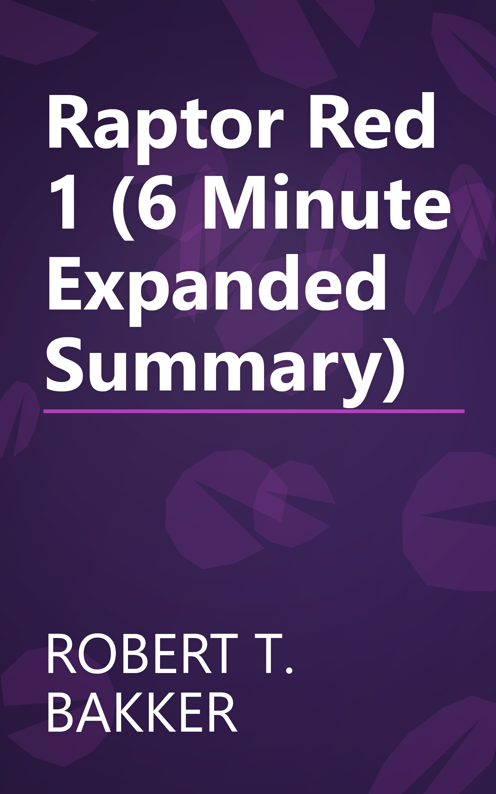 Raptor Red 1 (6 Minute   Expanded Summary) book cover