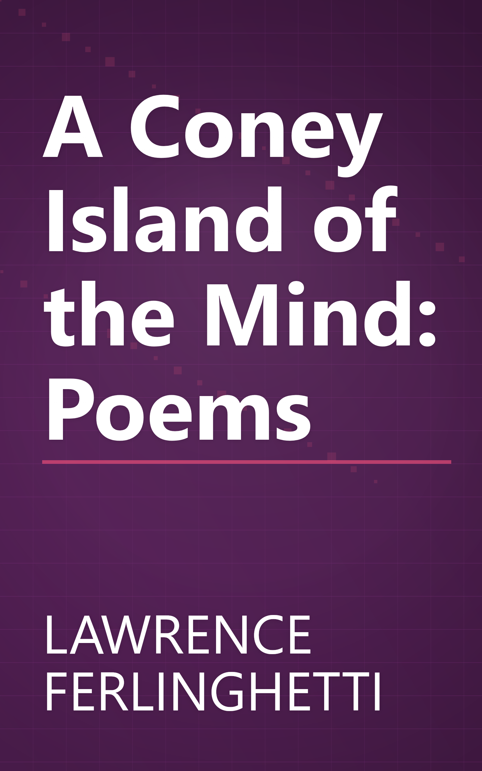 A Coney Island of the Mind: Poems book cover