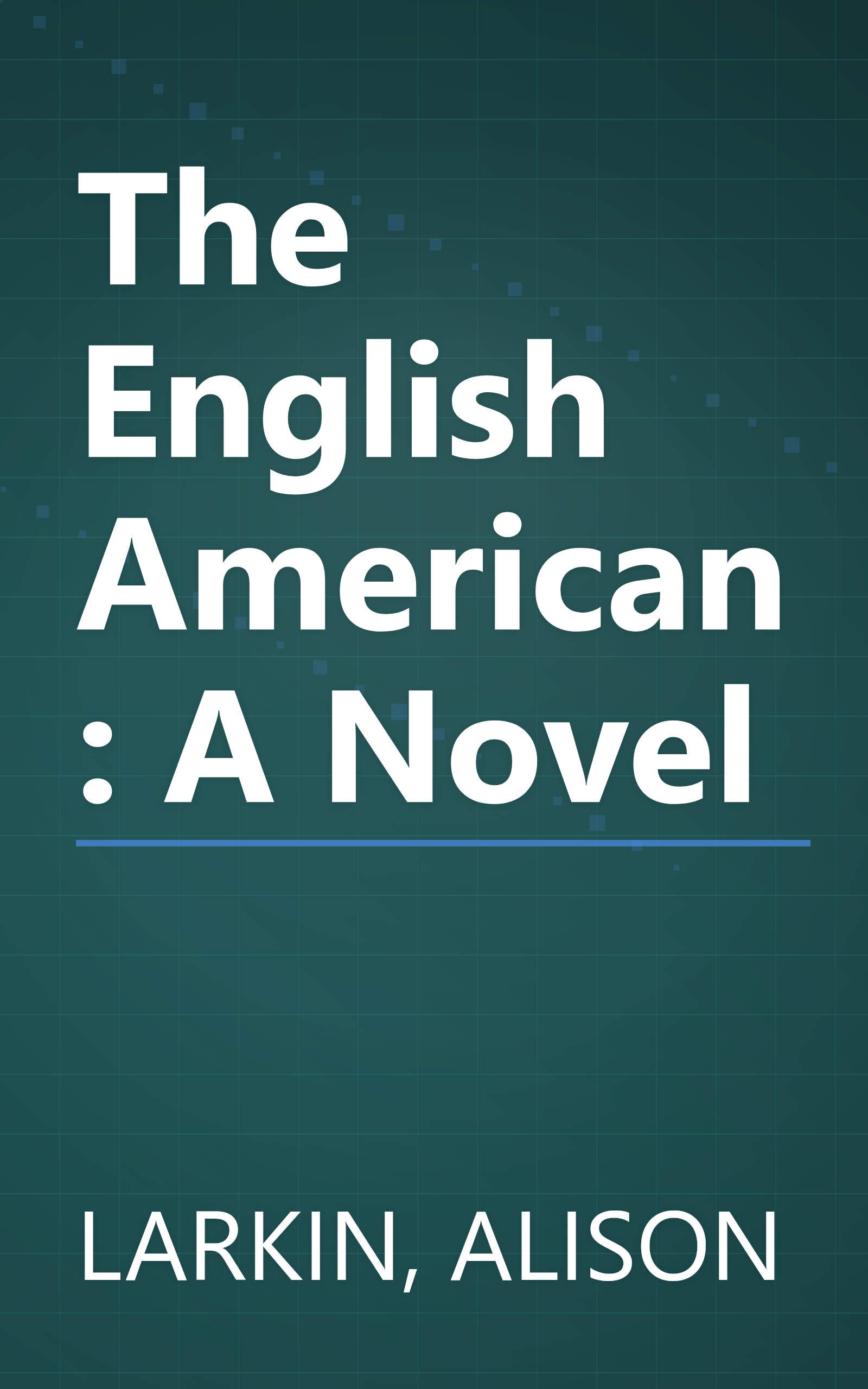 The English American: A Novel book cover