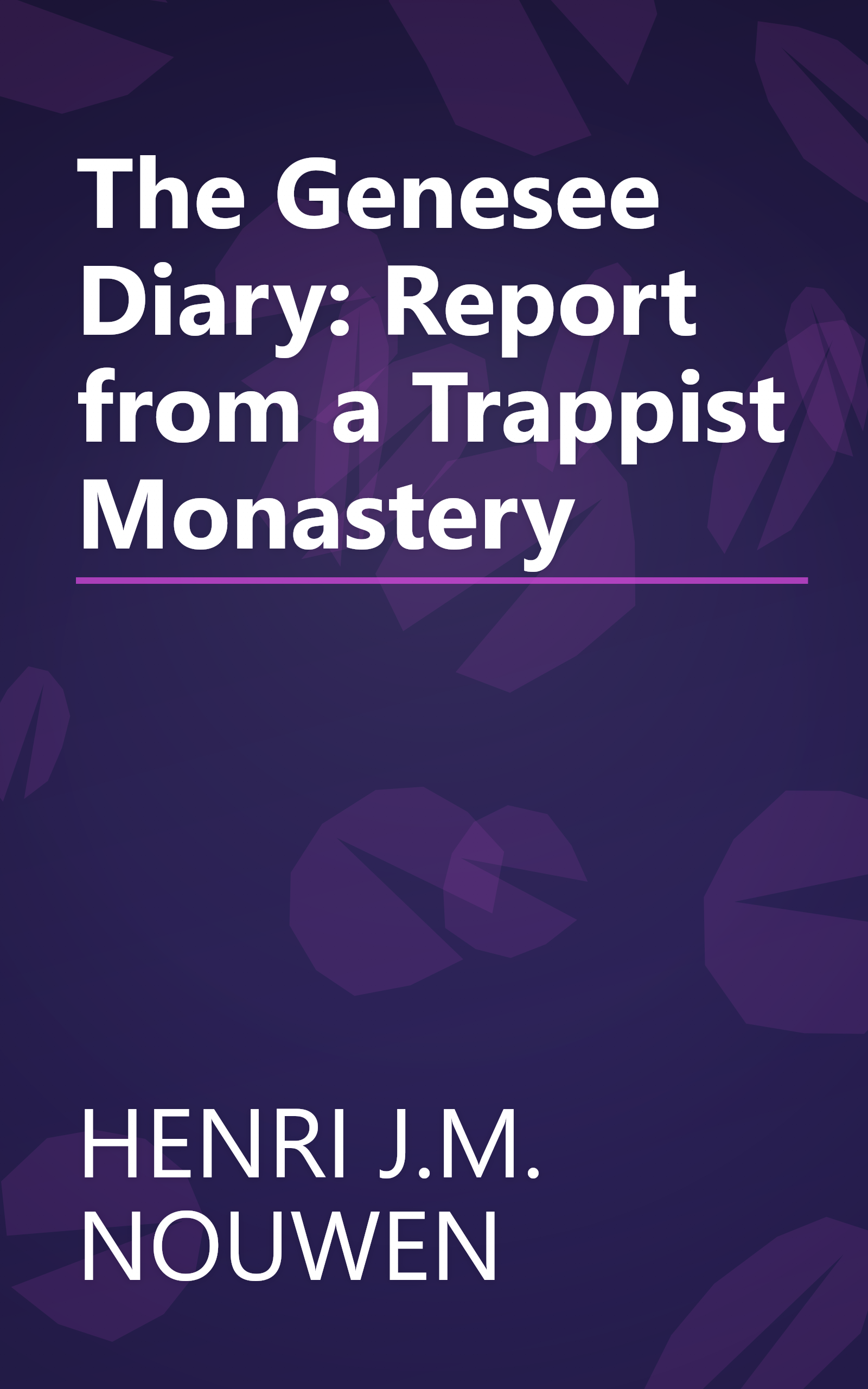 The Genesee Diary: Report from a Trappist Monastery book cover