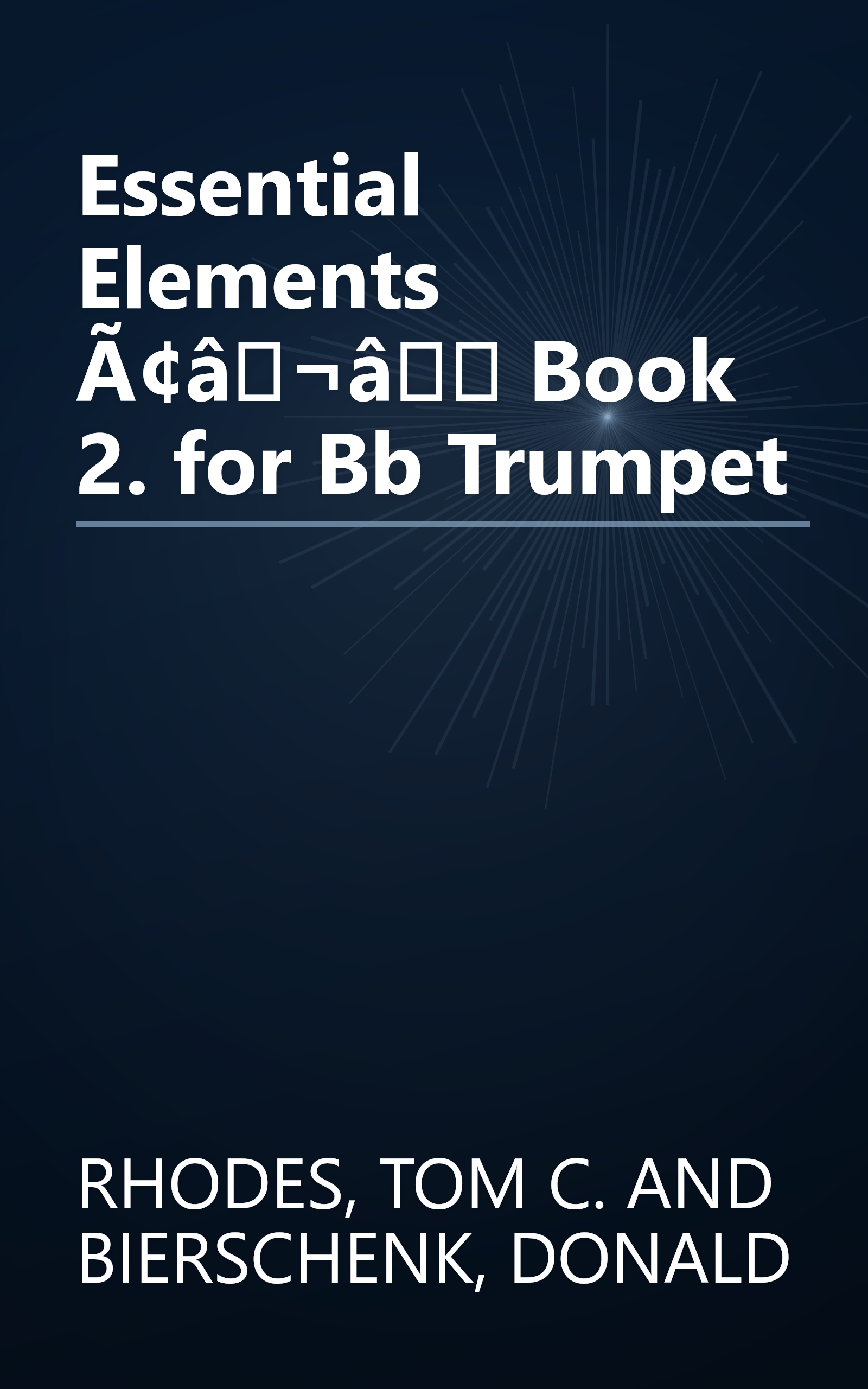 Essential Elements Ã¢â¬â Book 2. for Bb Trumpet book cover