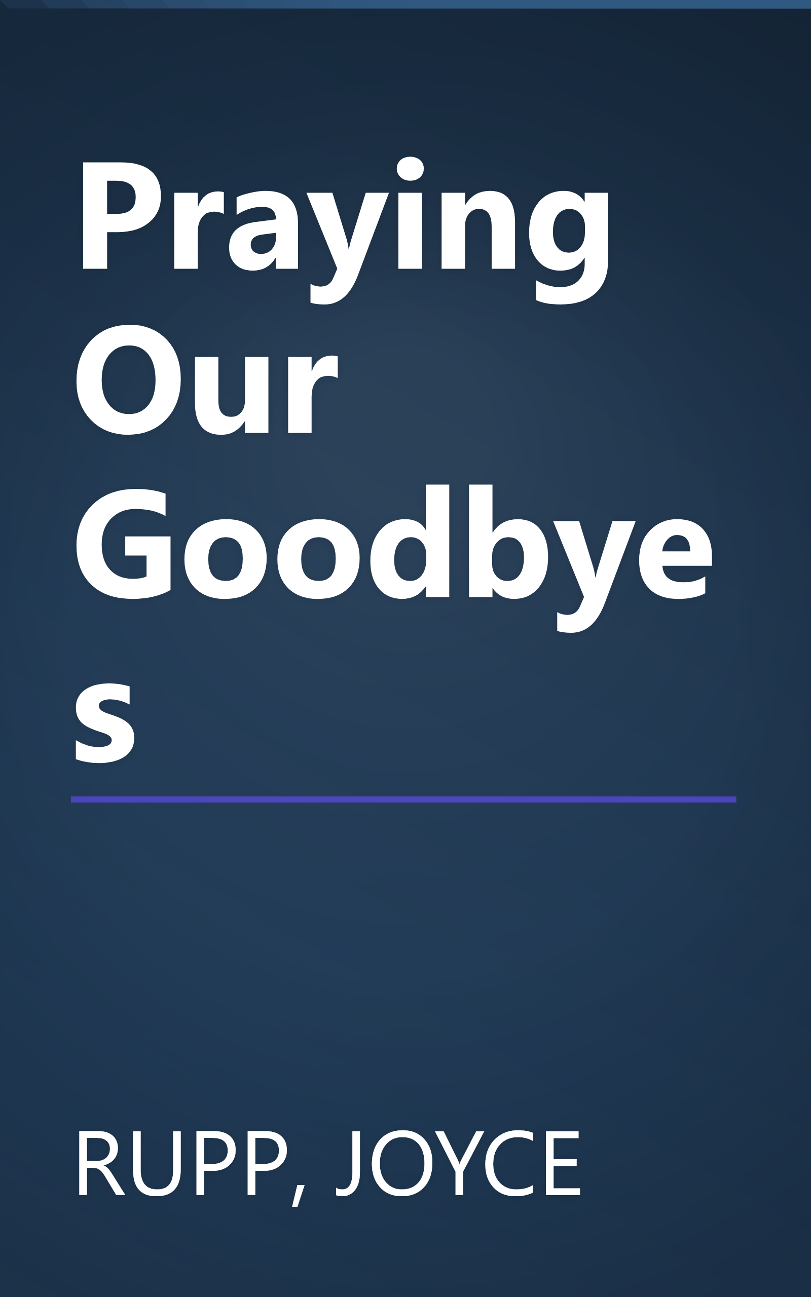 Praying Our Goodbyes book cover