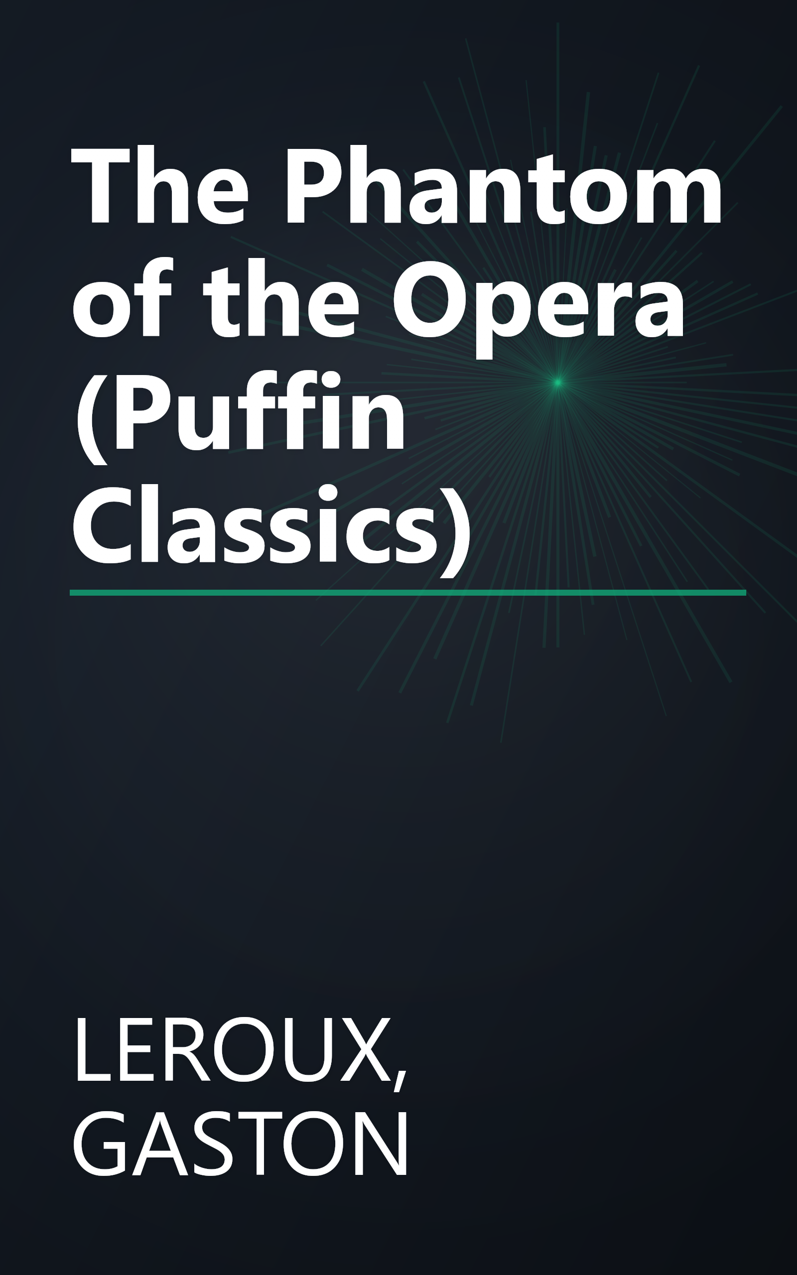 The Phantom of the Opera (Puffin Classics) book cover