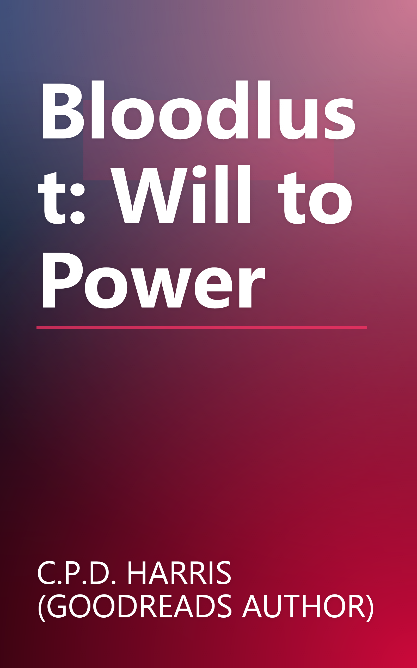 Bloodlust: Will to Power book cover