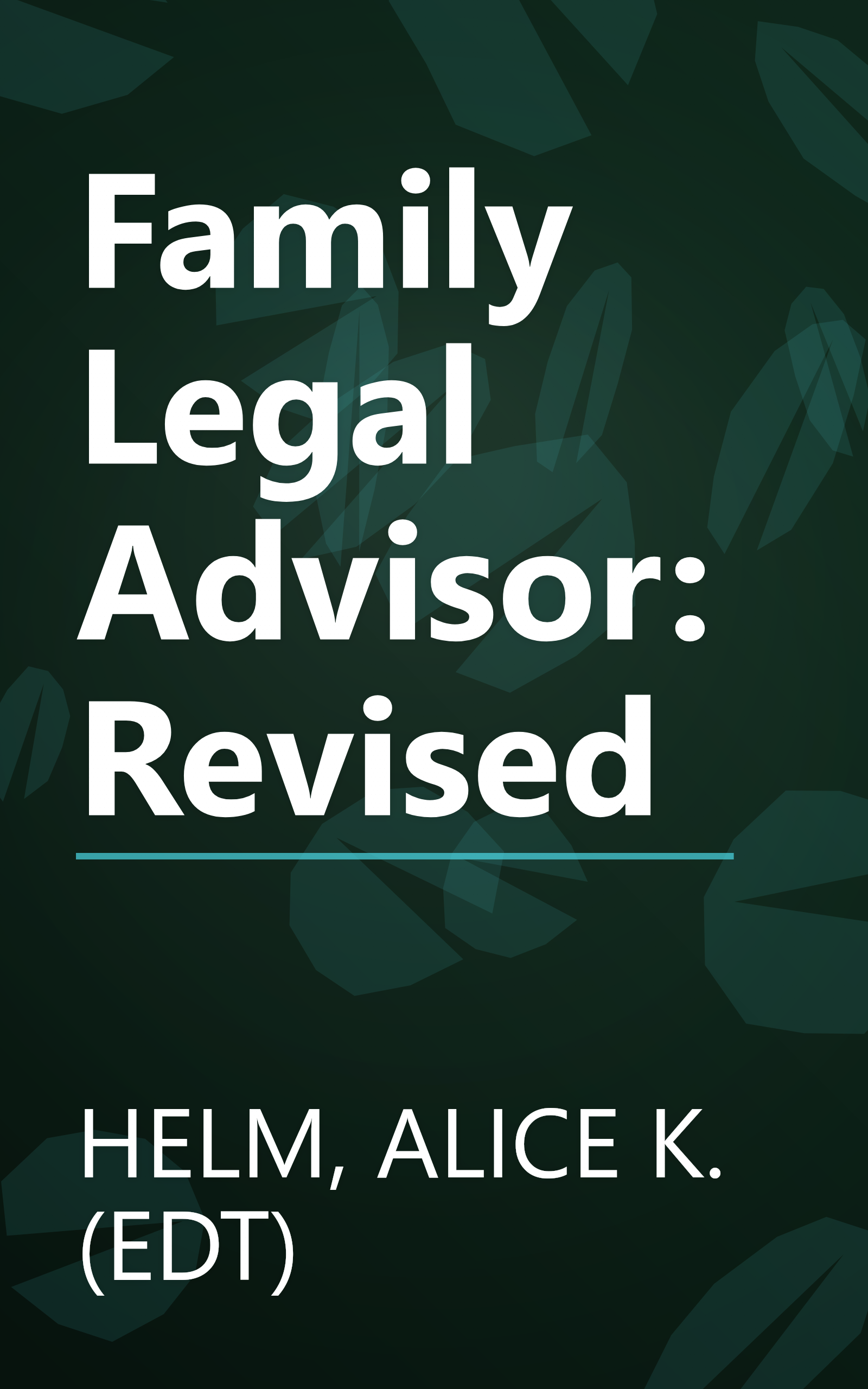 Family Legal Advisor: Revised book cover