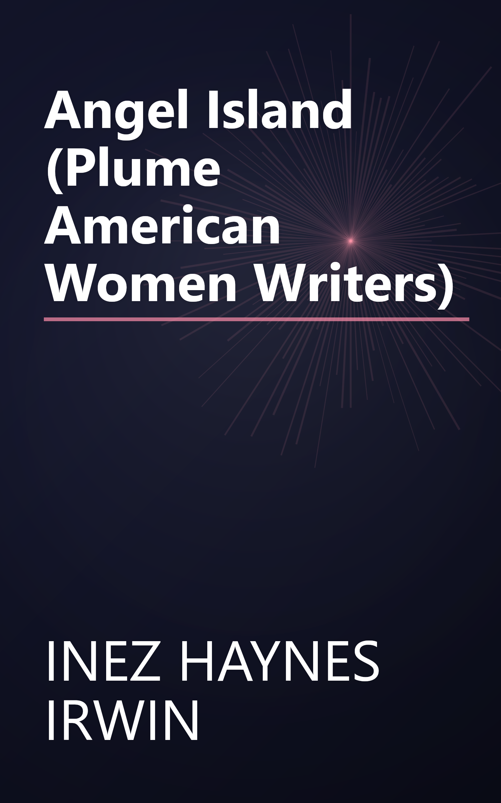 Angel Island (Plume American Women Writers) book cover