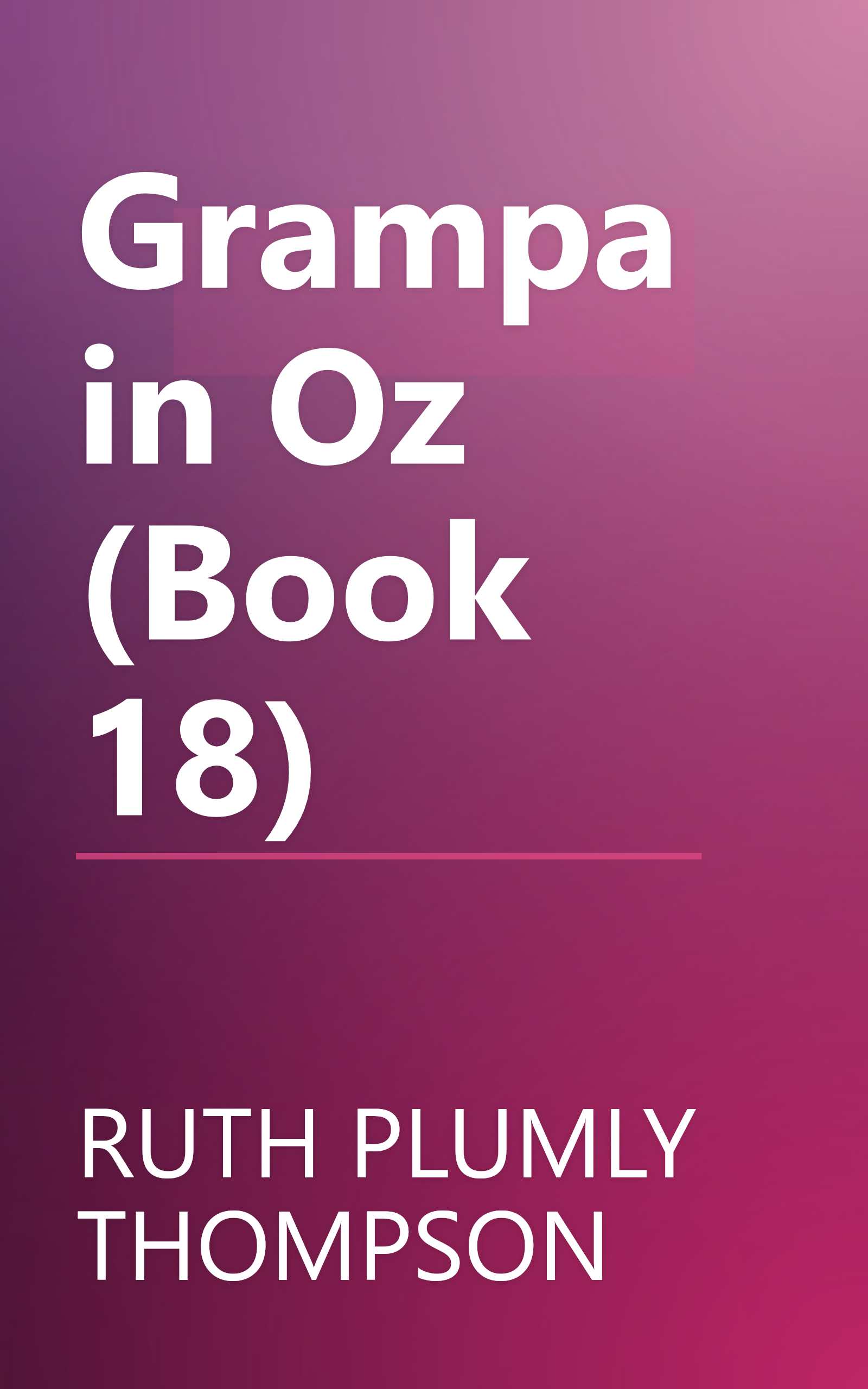 Grampa in Oz (Book 18) book cover
