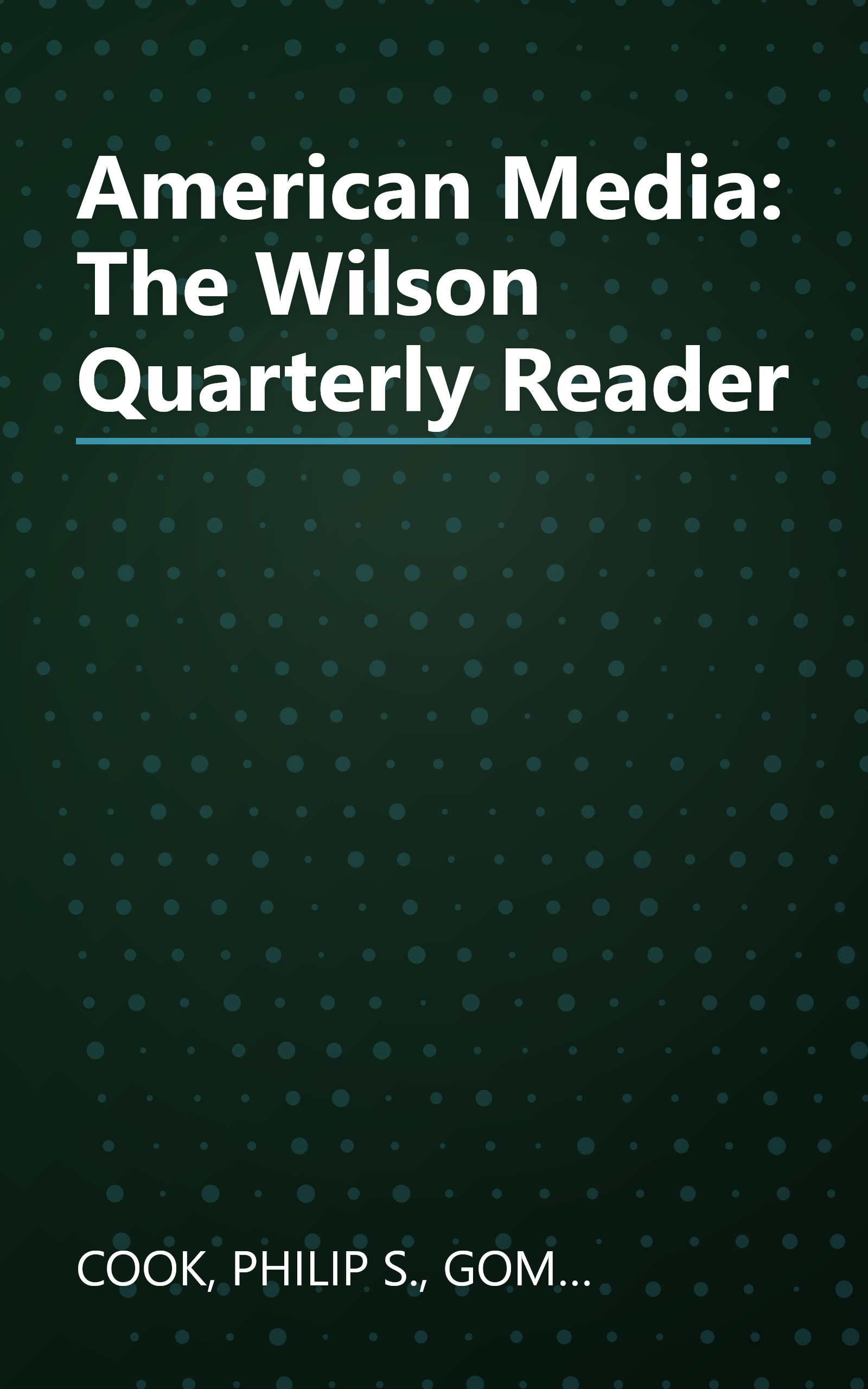 American Media: The Wilson Quarterly Reader book cover