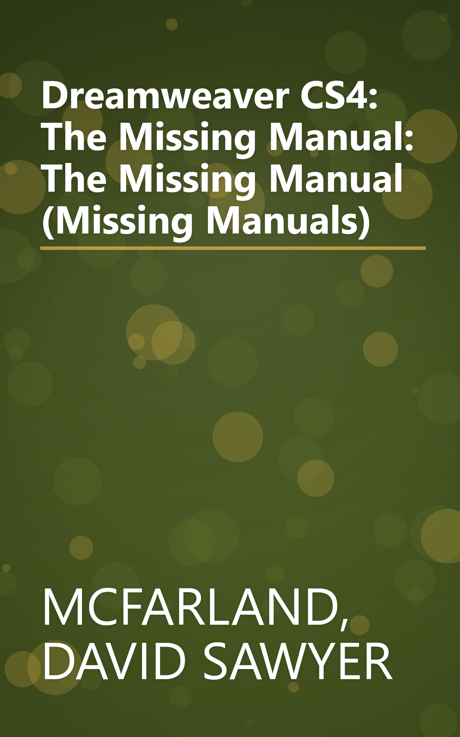 Dreamweaver CS4: The Missing Manual: The Missing Manual (Missing Manuals) book cover