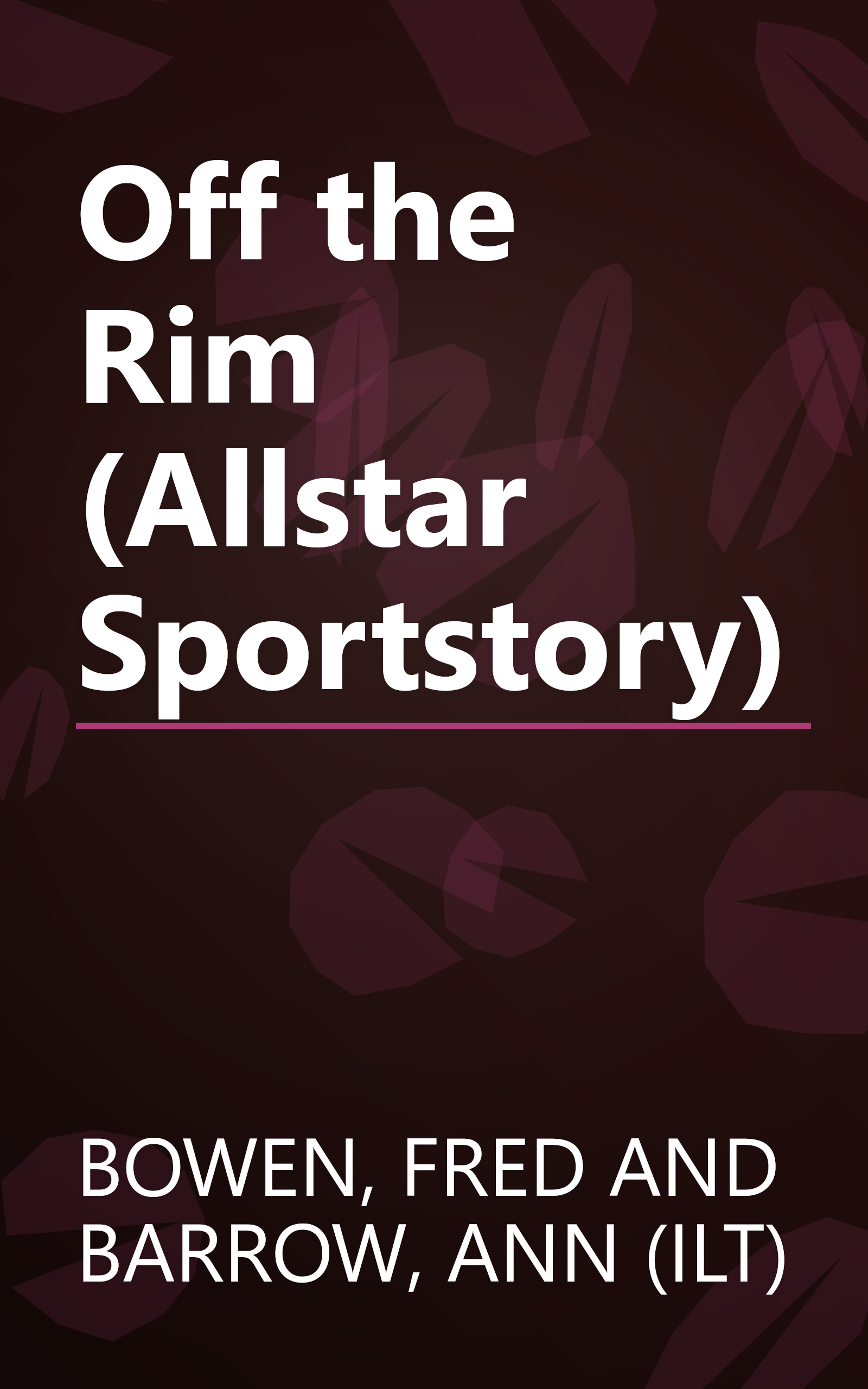 Off the Rim (Allstar Sportstory) book cover