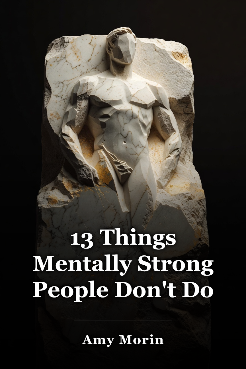13 Things Mentally Strong People Don't Do book cover