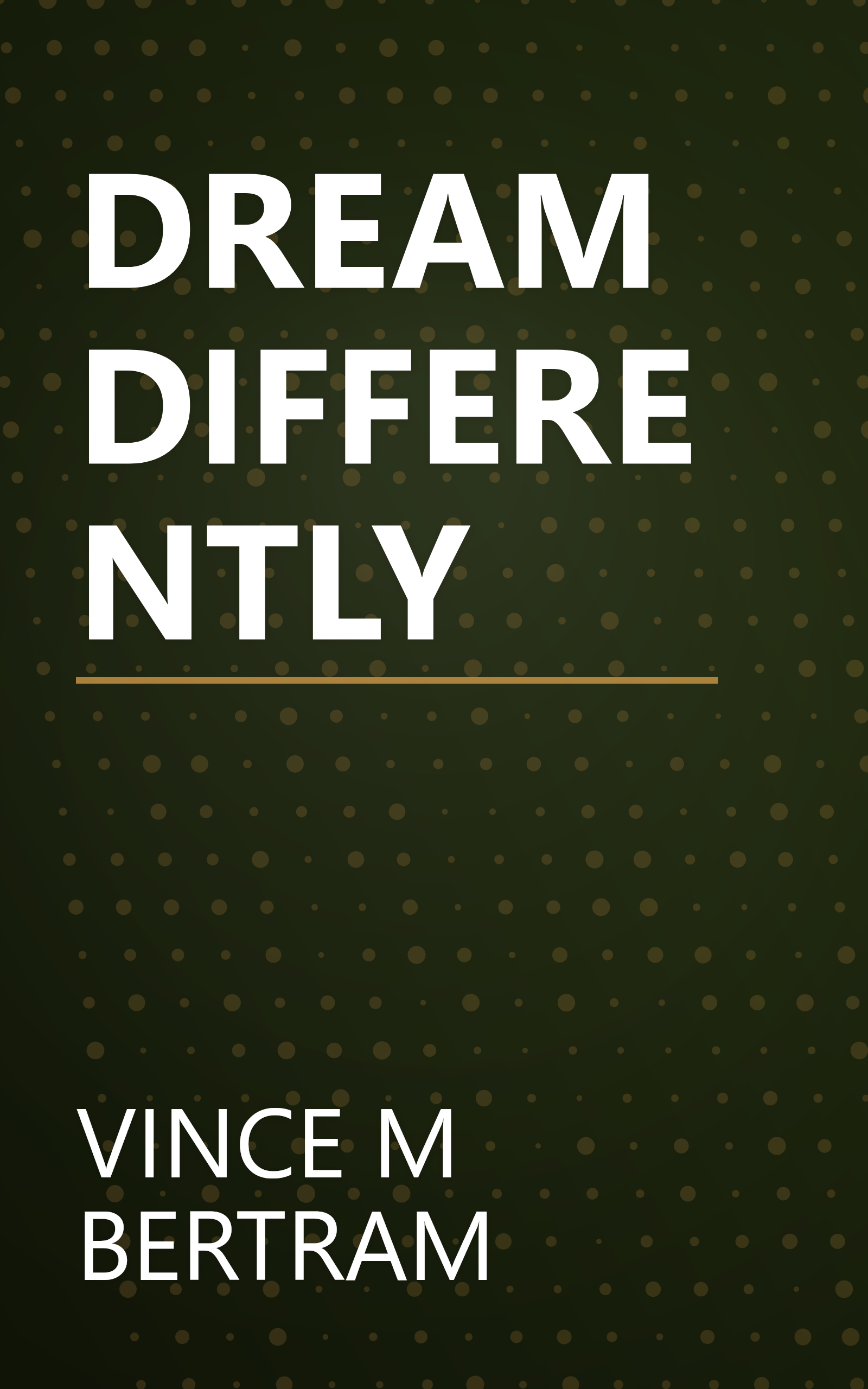 DREAM DIFFERENTLY book cover