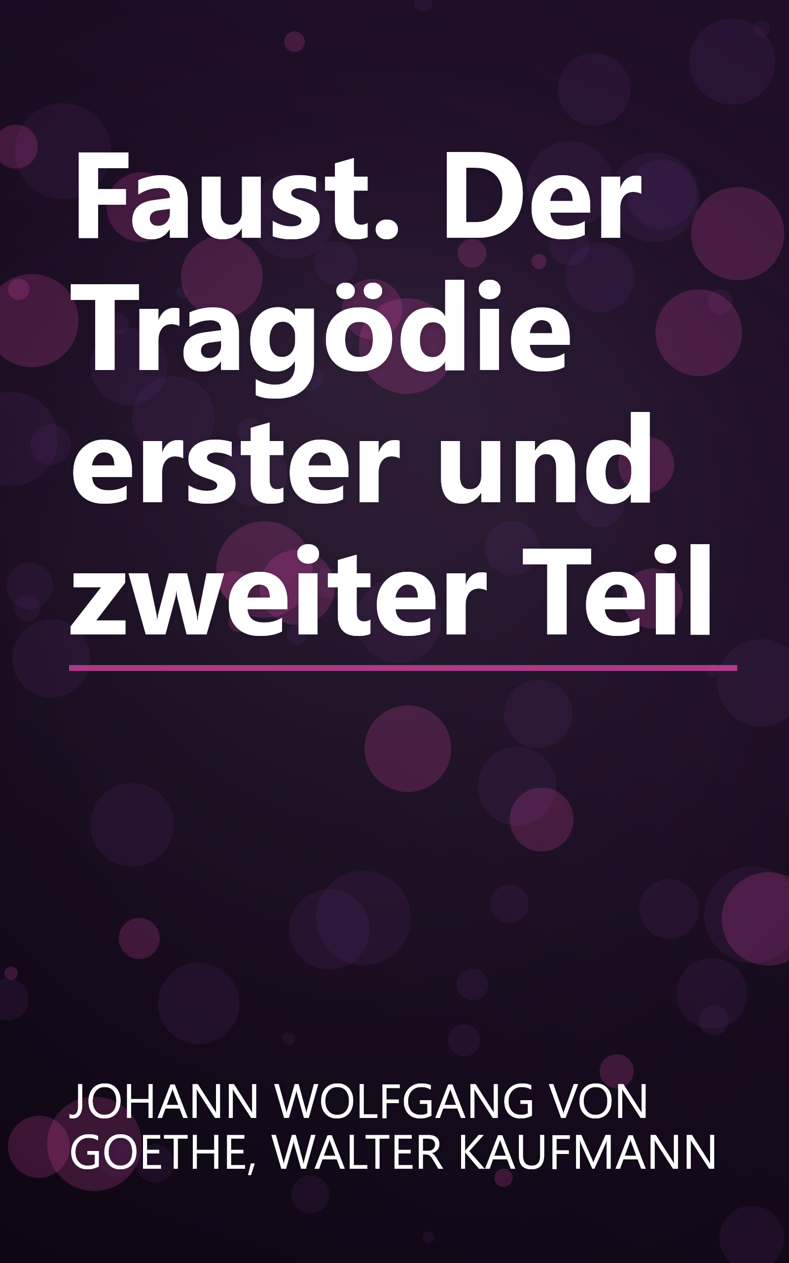 Faust. Der Tragödie erster und zweiter Teil book cover
