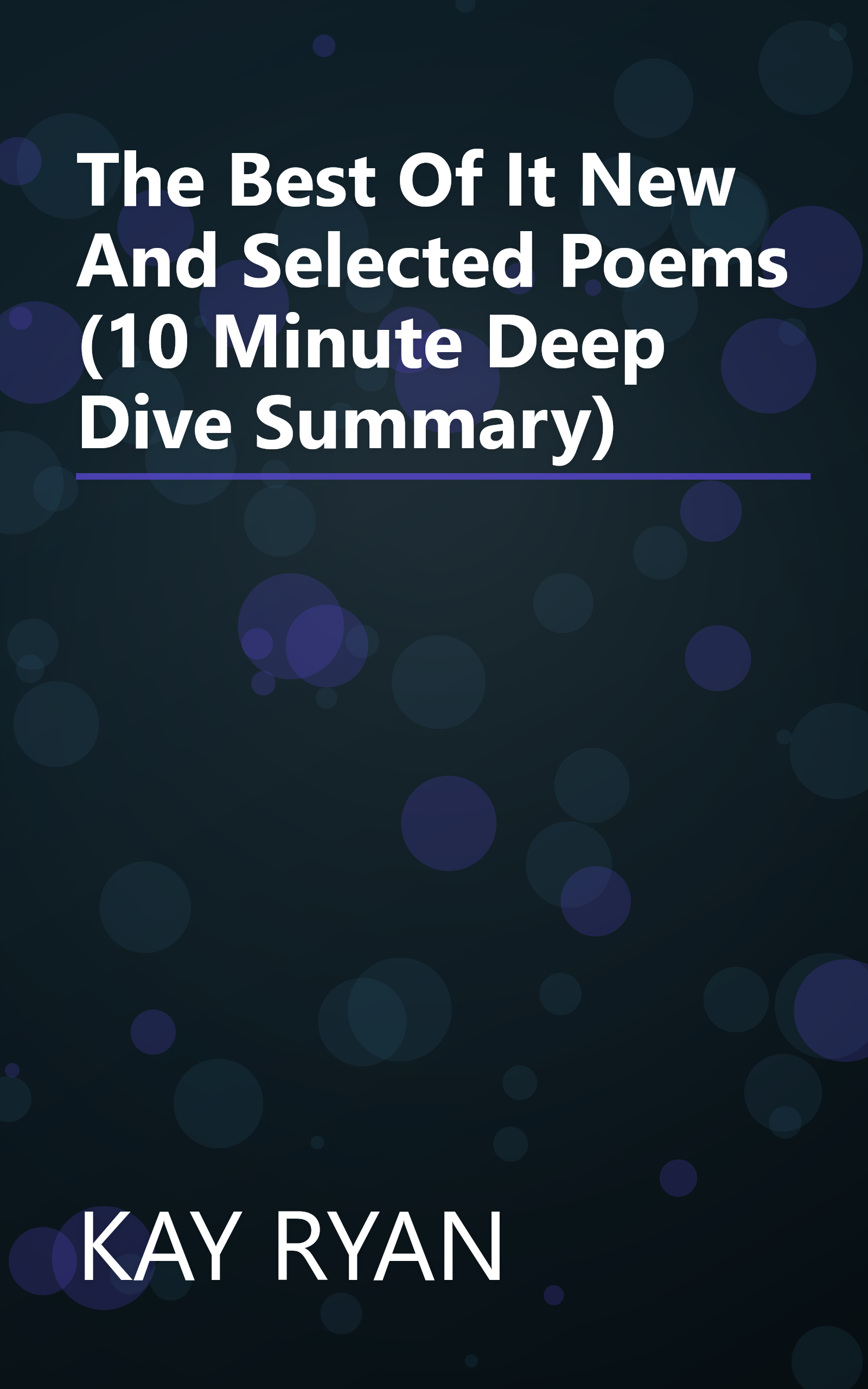 The Best Of It  New And Selected Poems (10 Minute   Deep Dive Summary) book cover