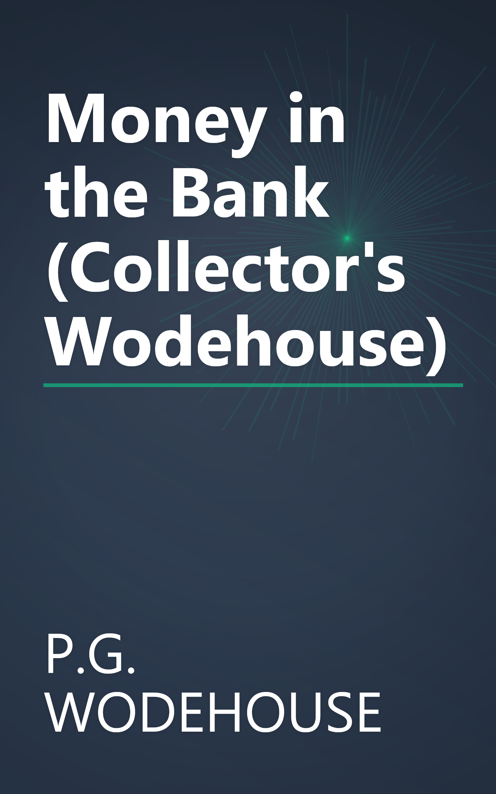 Money in the Bank (Collector's Wodehouse) book cover
