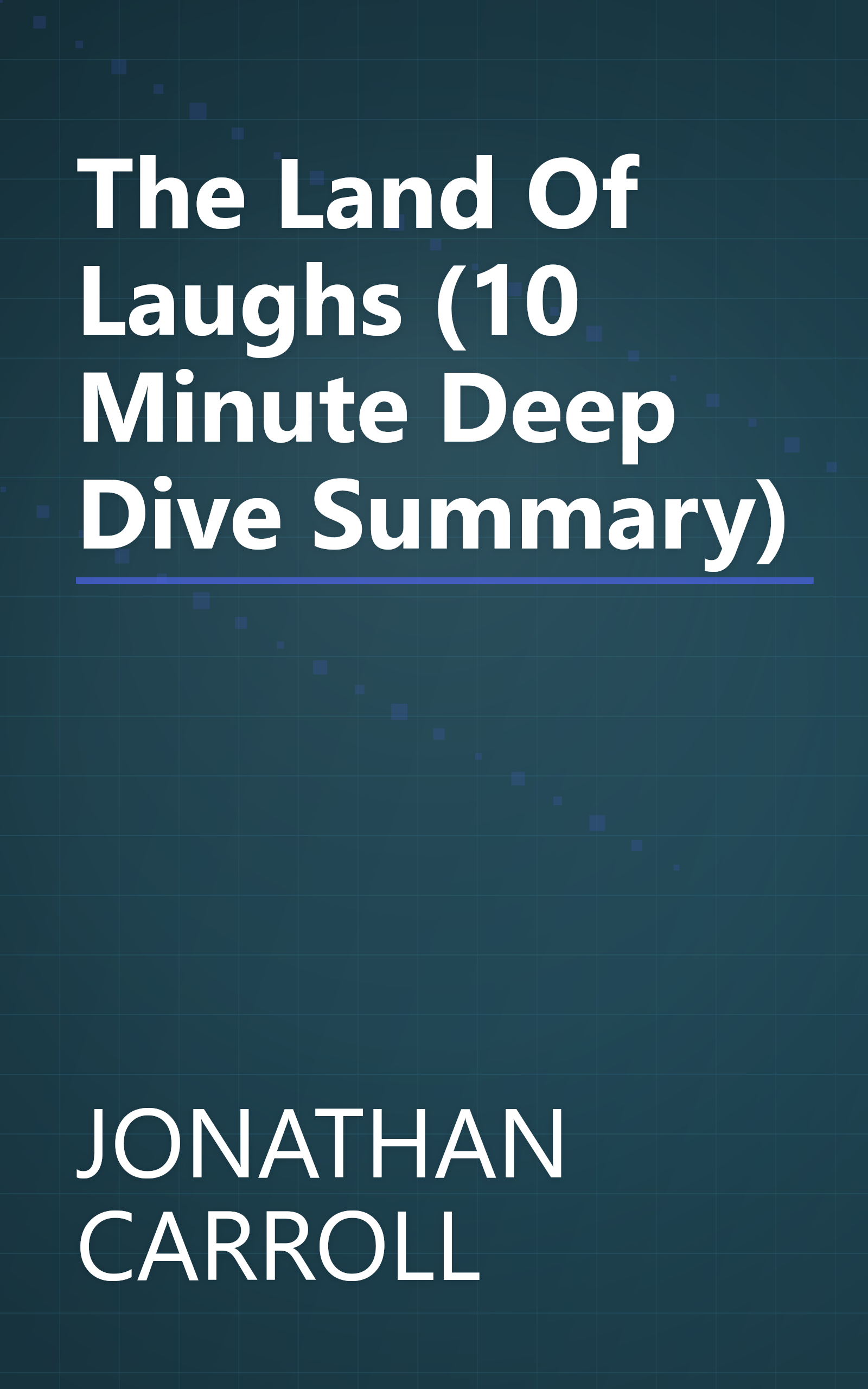 The Land Of Laughs (10 Minute   Deep Dive Summary) book cover