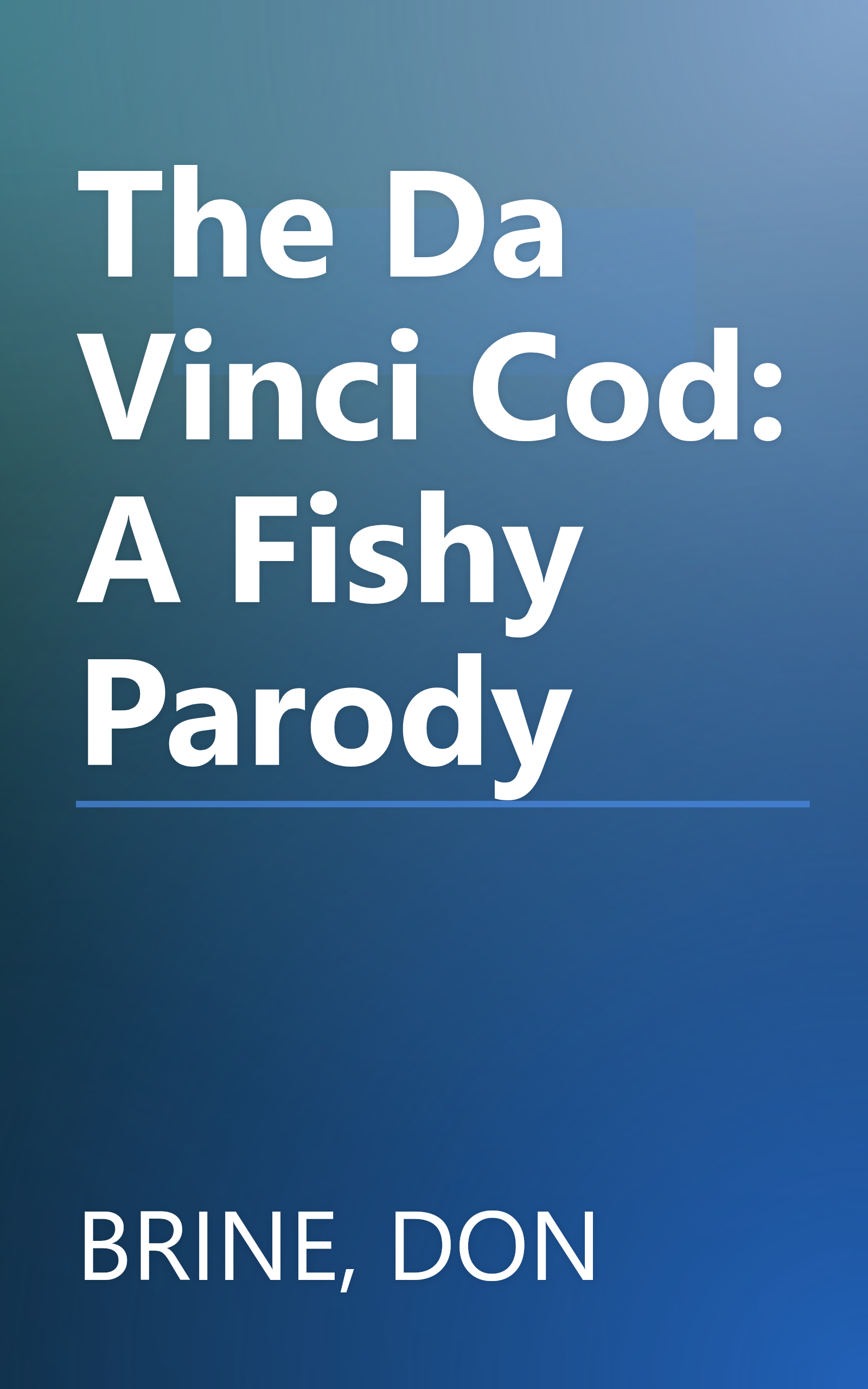 The Da Vinci Cod: A Fishy Parody book cover