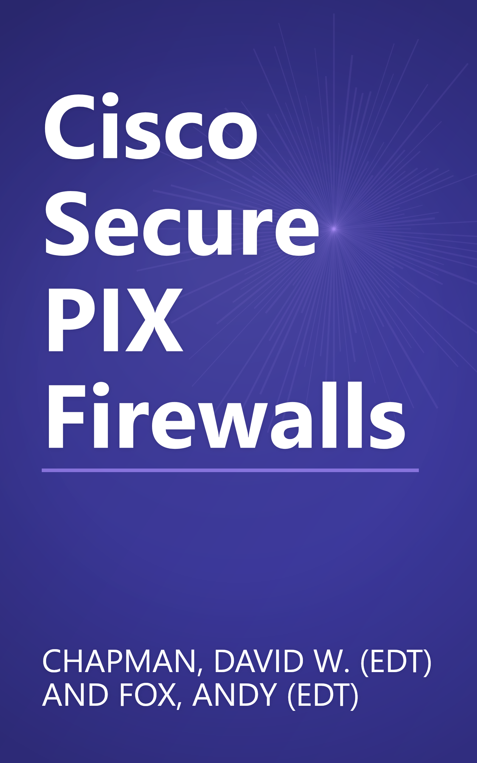 Cisco Secure PIX Firewalls book cover