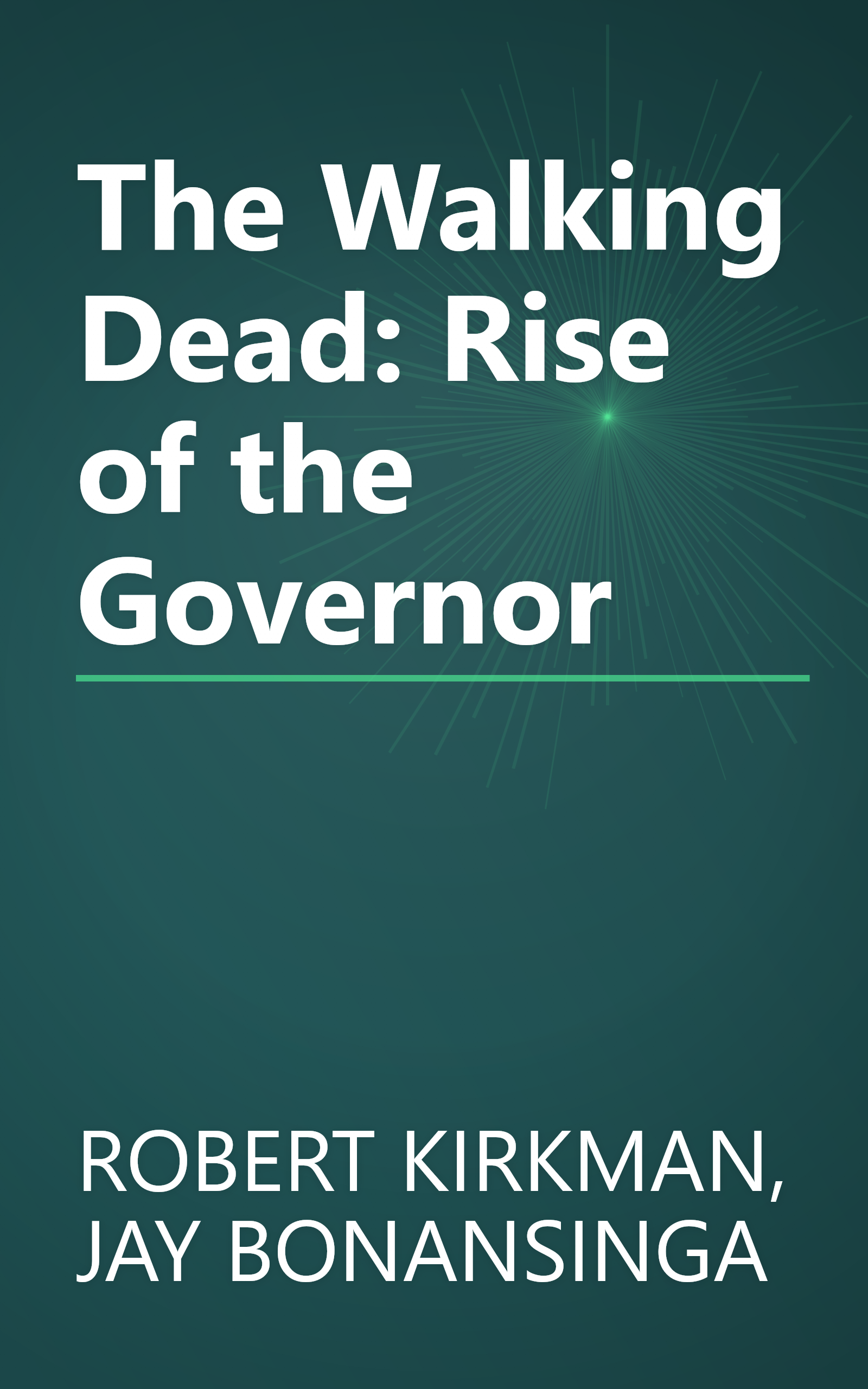 The Walking Dead: Rise of the Governor book cover