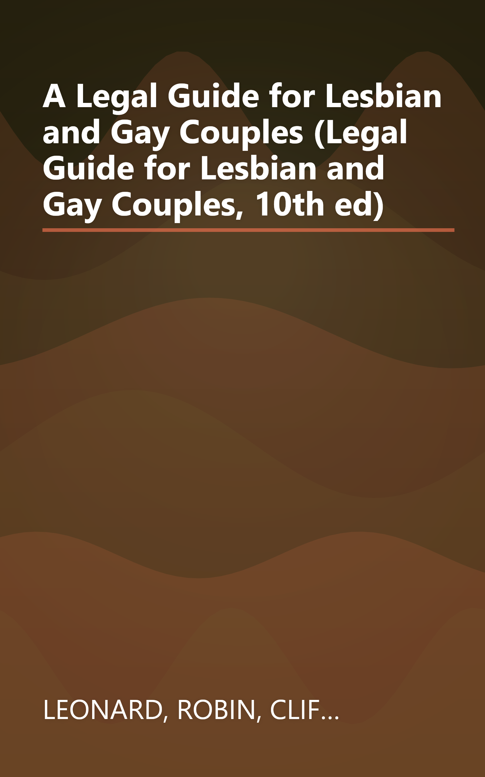 A Legal Guide for Lesbian and Gay Couples (Legal Guide for Lesbian and Gay Couples, 10th ed) book cover