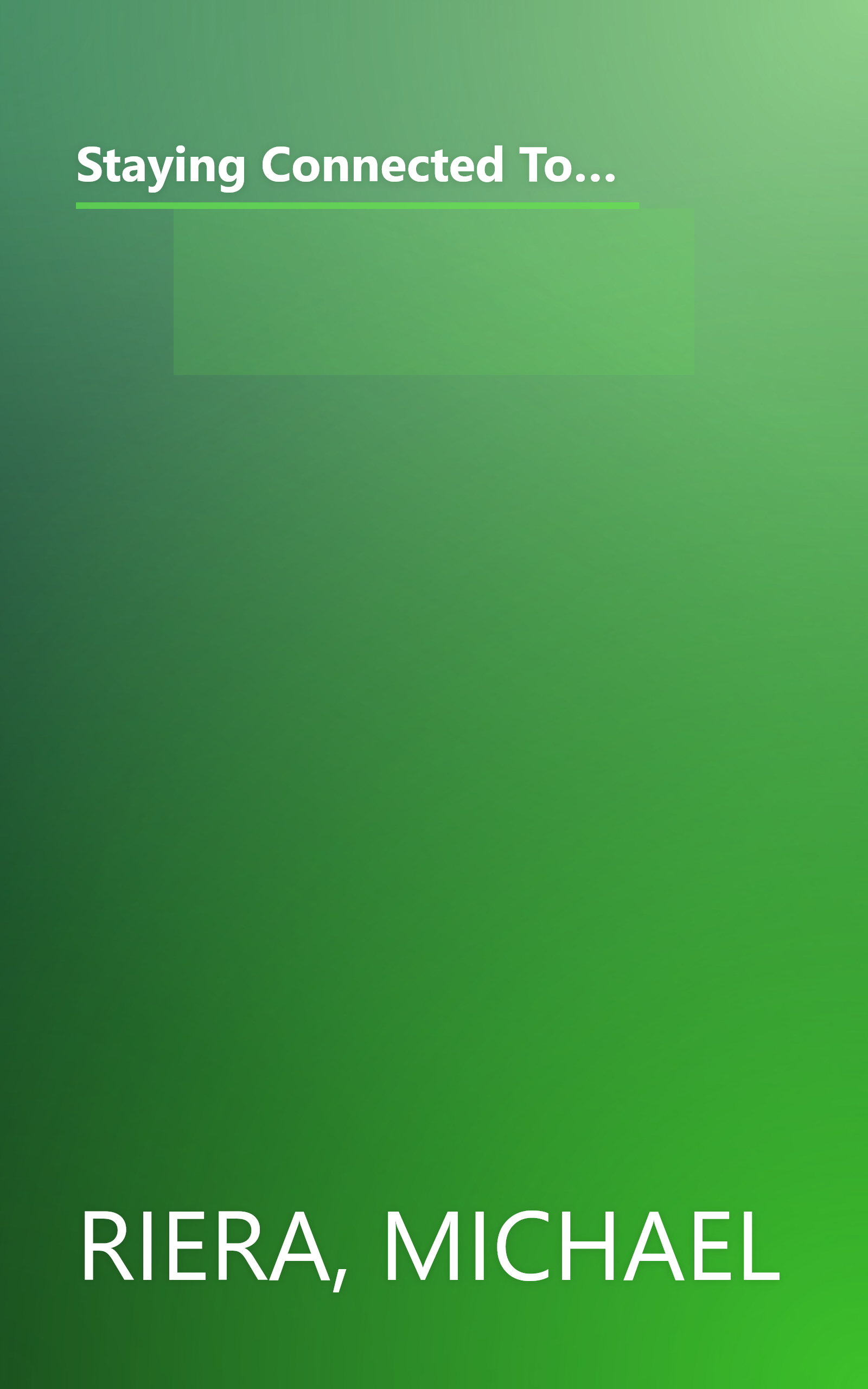 Staying Connected To Your Teenager: How To Keep Them Talking To You And How To Hear What They're Really Saying book cover