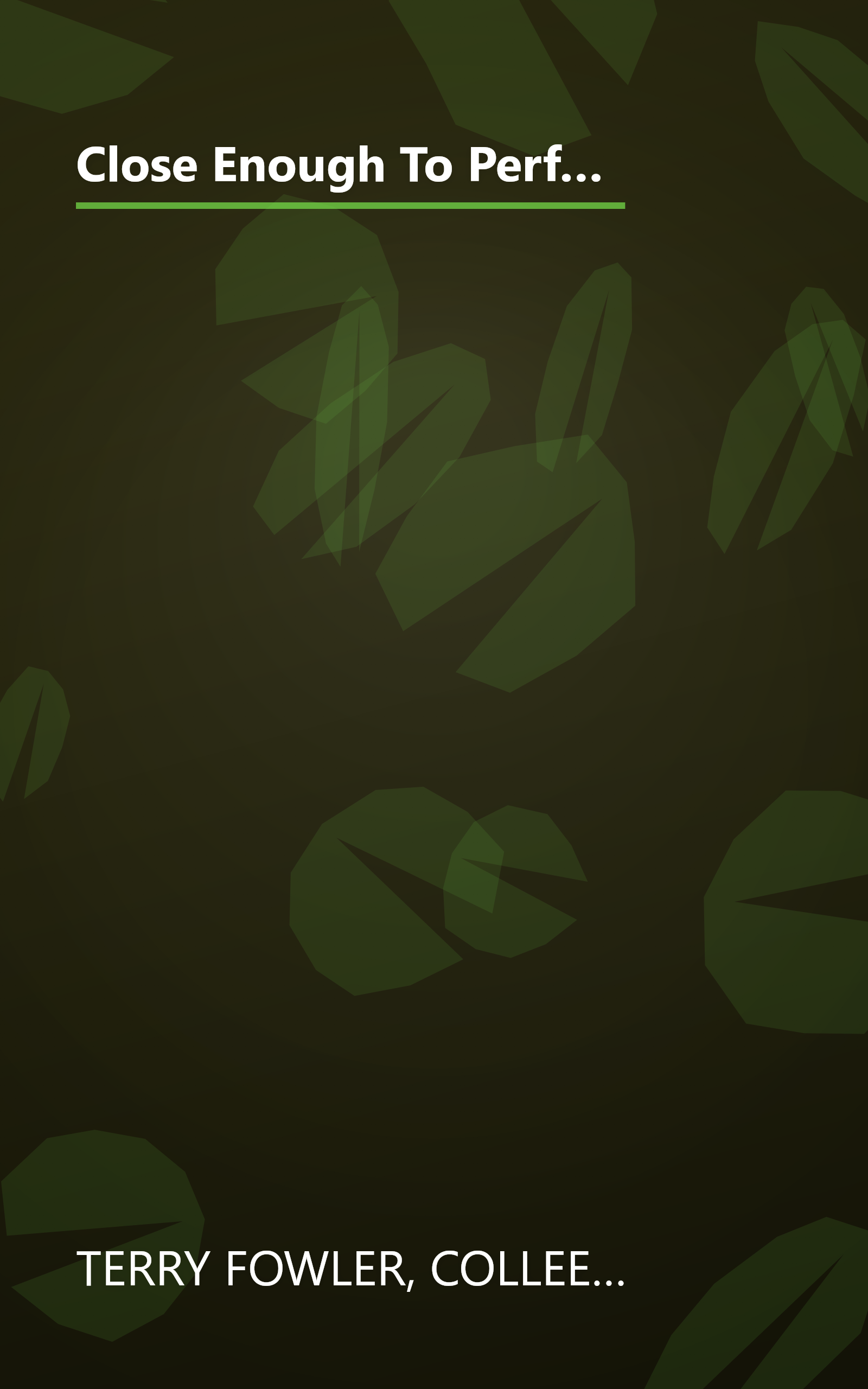 Close Enough To Perfect: Close Enough to Perfect/On a Clear Day/Changing Seasons/A Fairy-tale Romance (Heaven Sent Heartbeat) book cover