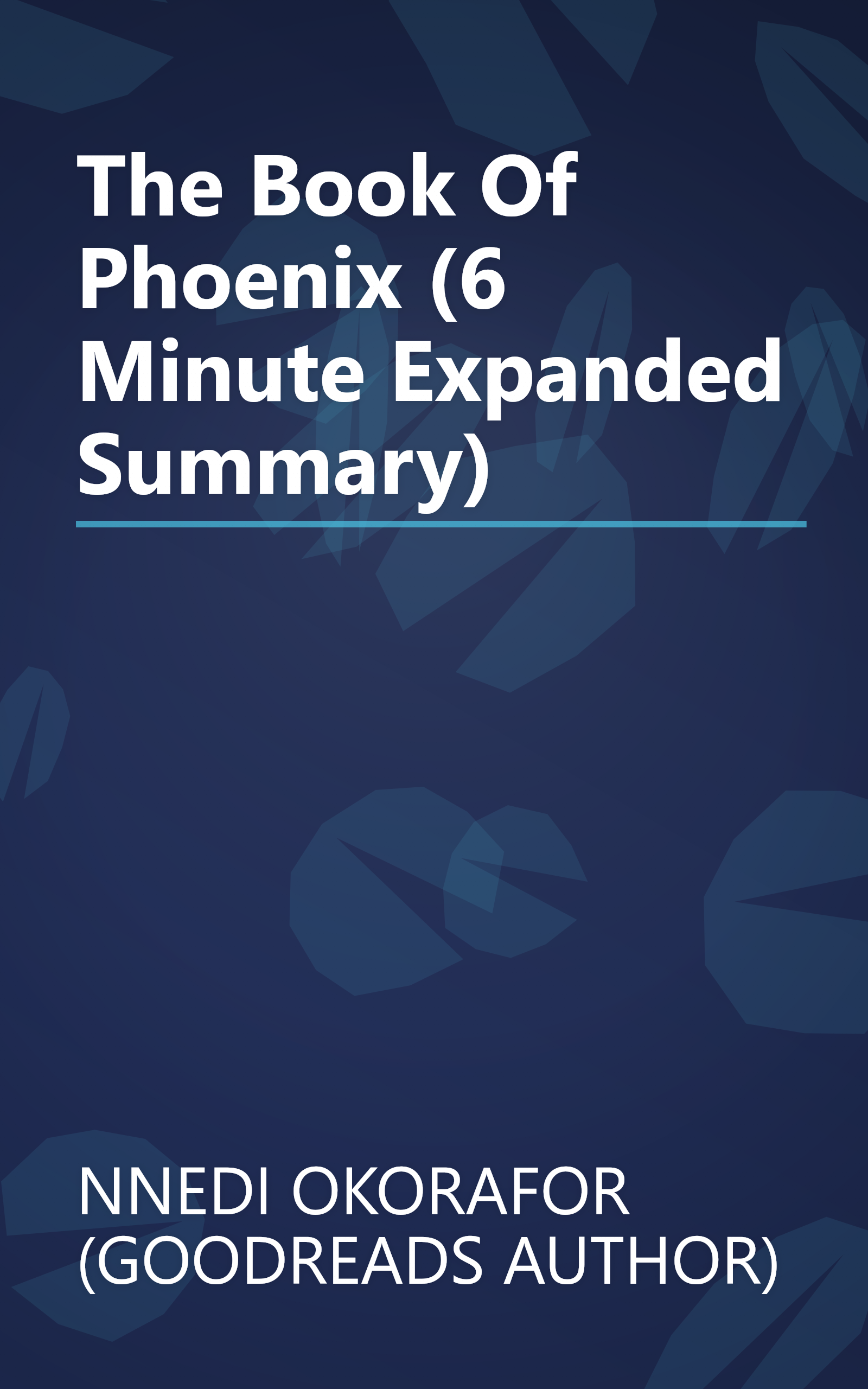 The Book Of Phoenix (6 Minute   Expanded Summary) book cover