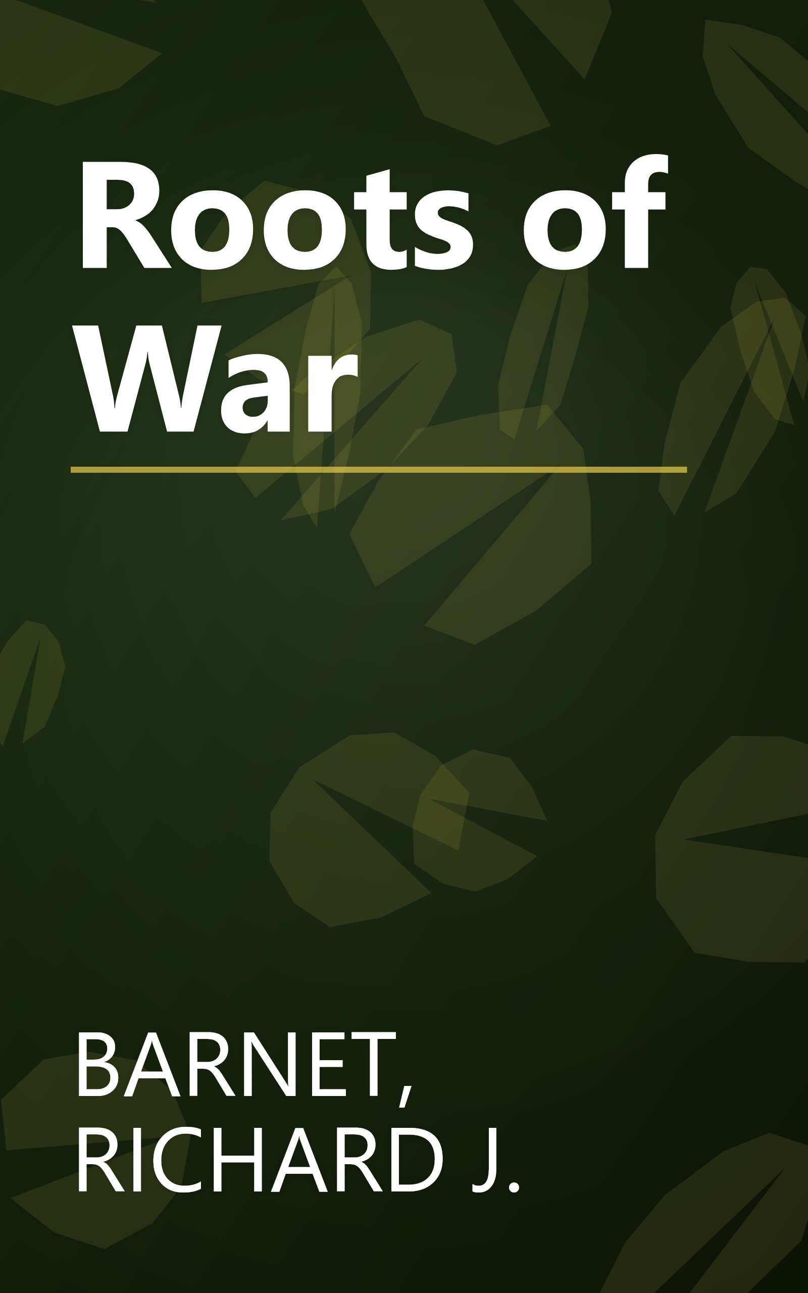 Roots of War book cover