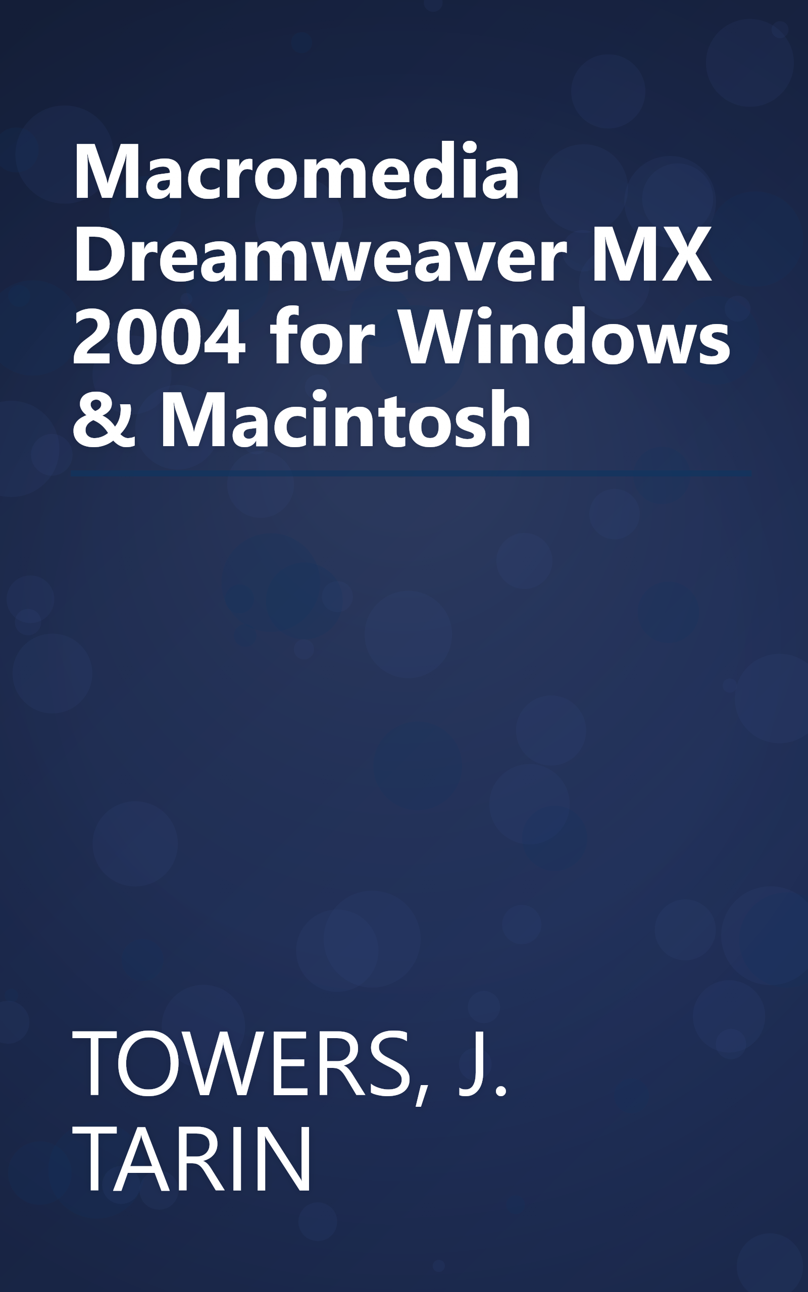 Macromedia Dreamweaver MX 2004 for Windows & Macintosh book cover