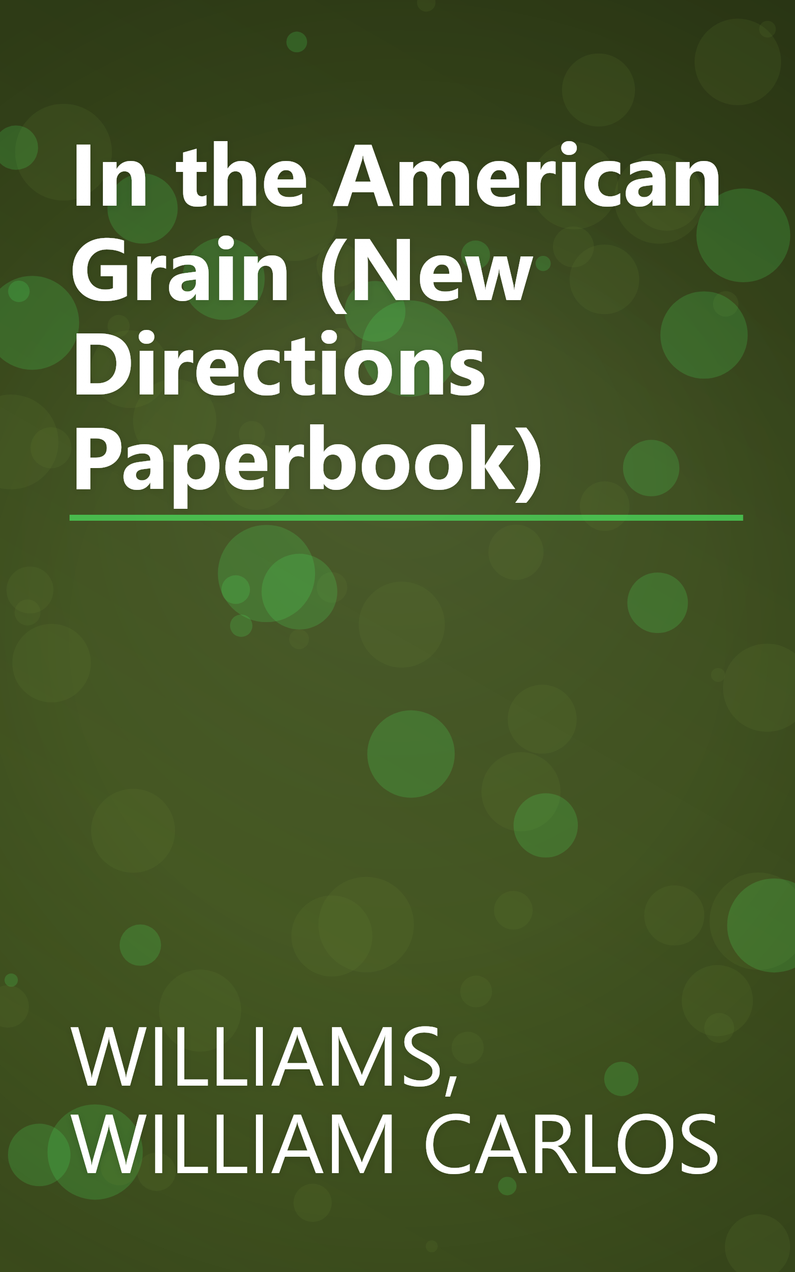 In the American Grain (New Directions Paperbook) book cover