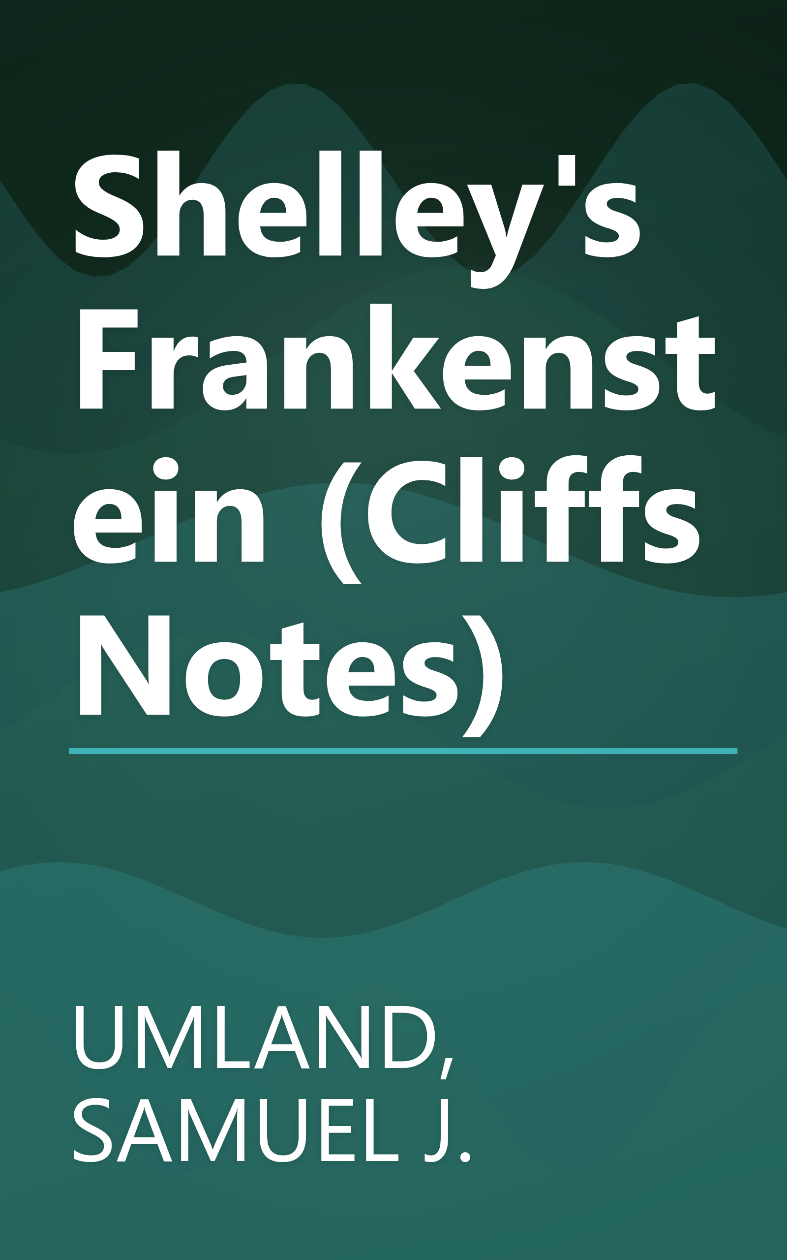 Shelley's Frankenstein (Cliffs Notes) book cover