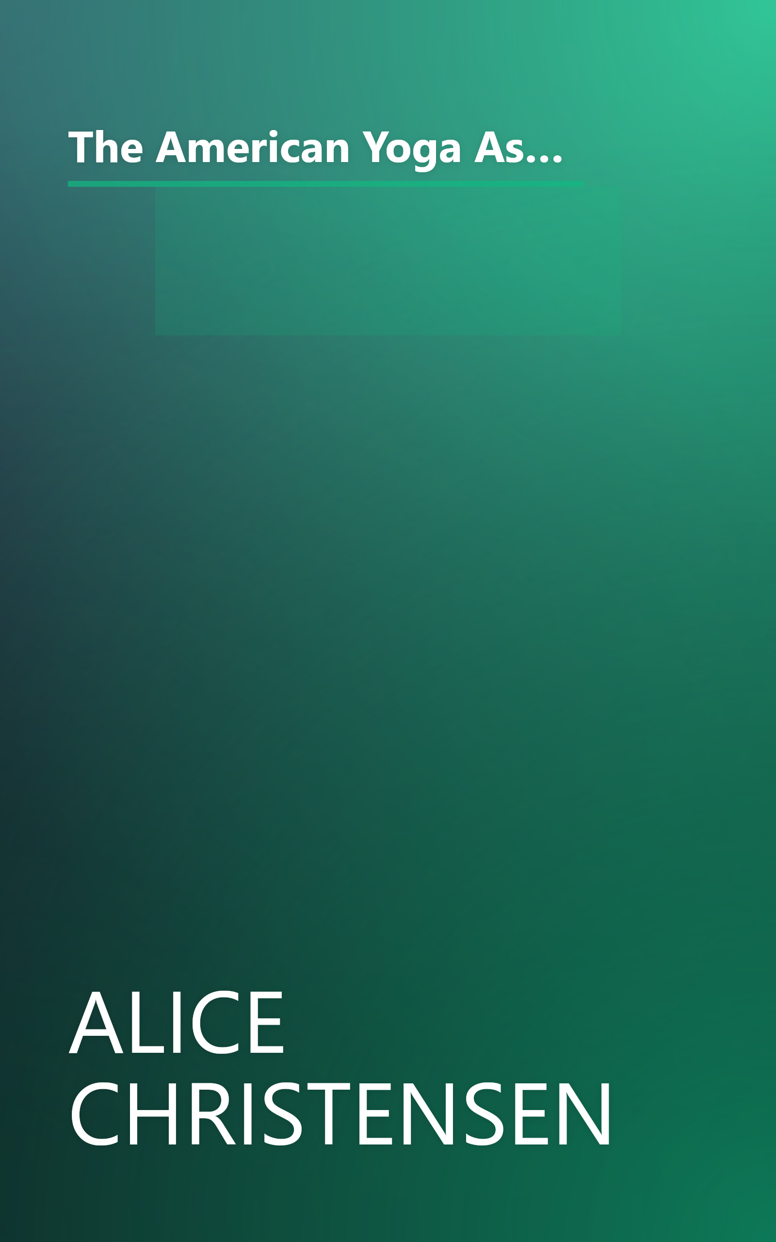 The American Yoga Association's Beginner's Manual: The Definitive Guide from the Nation's Preeminent Yoga Center book cover