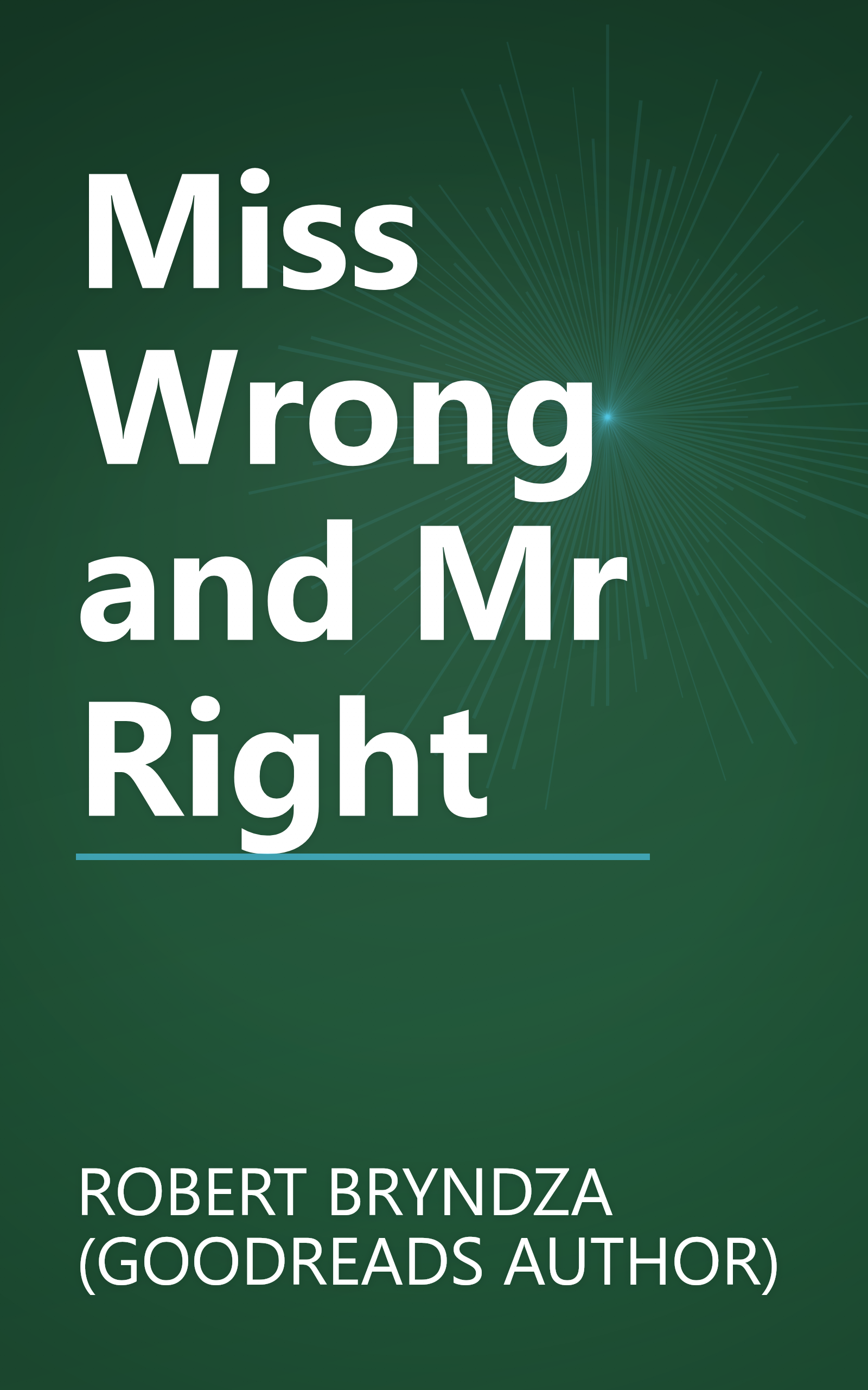 Miss Wrong and Mr Right book cover