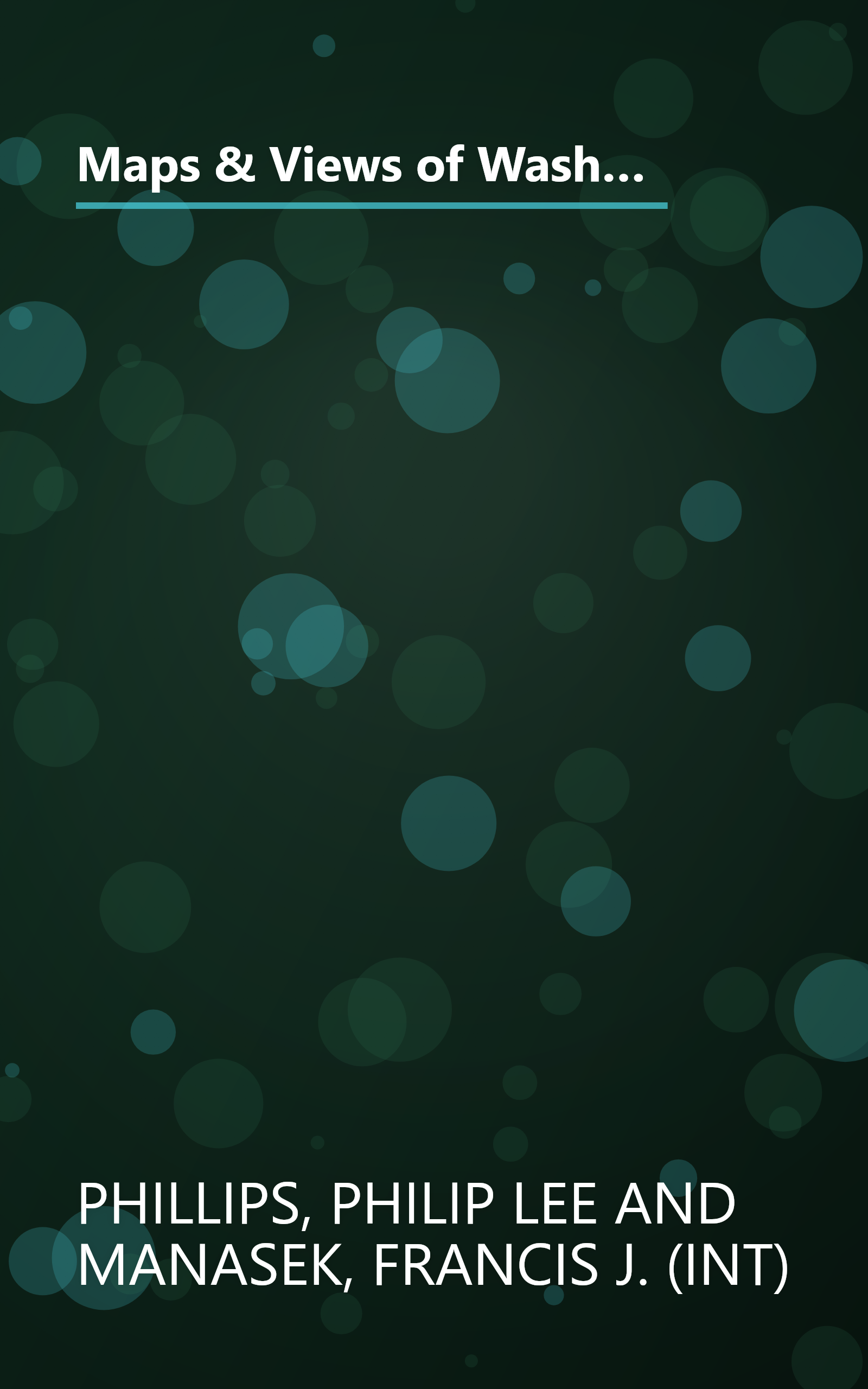 Maps & Views of Washington & District of Columbia (Senate Document (United States. Congress. Senate), 58th Congress, No. 154) book cover