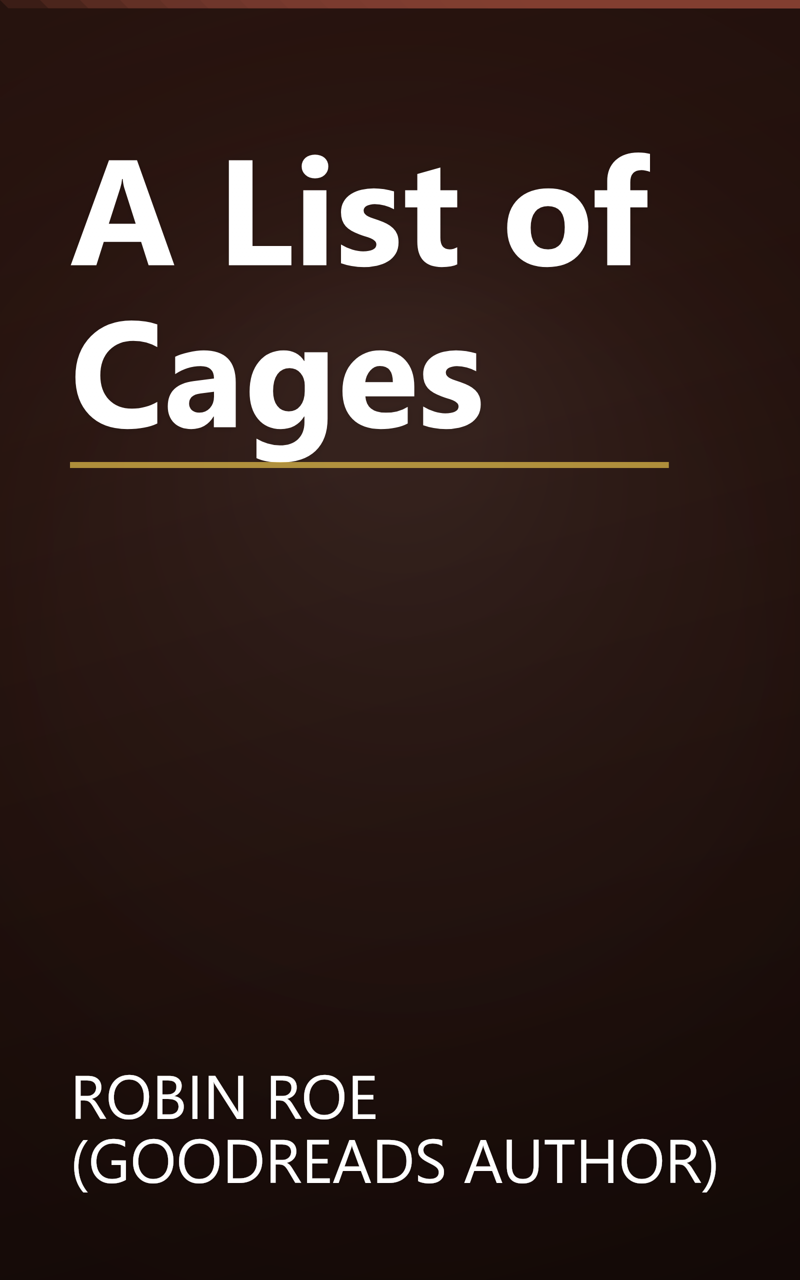A List of Cages book cover