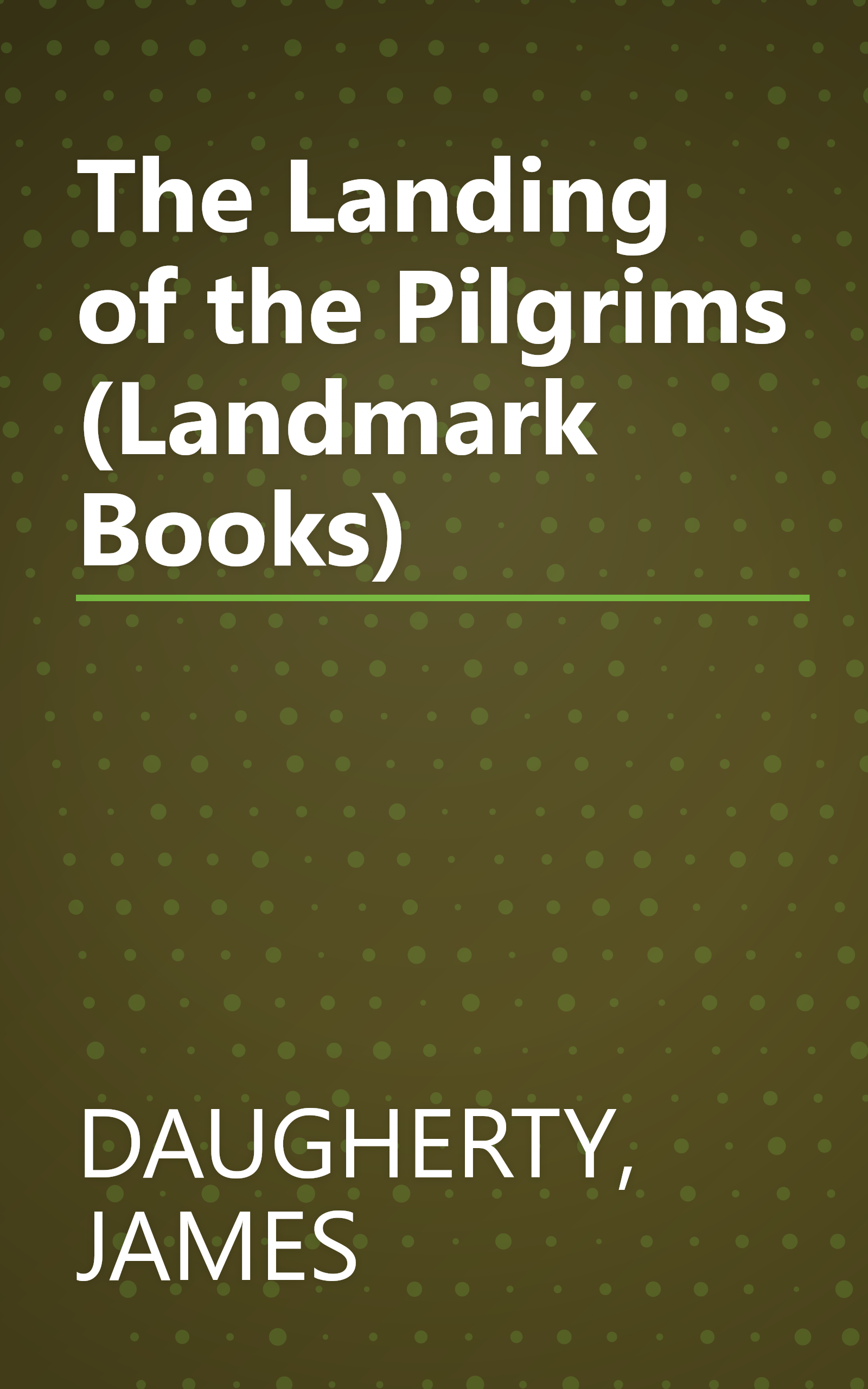 The Landing of the Pilgrims (Landmark Books) book cover