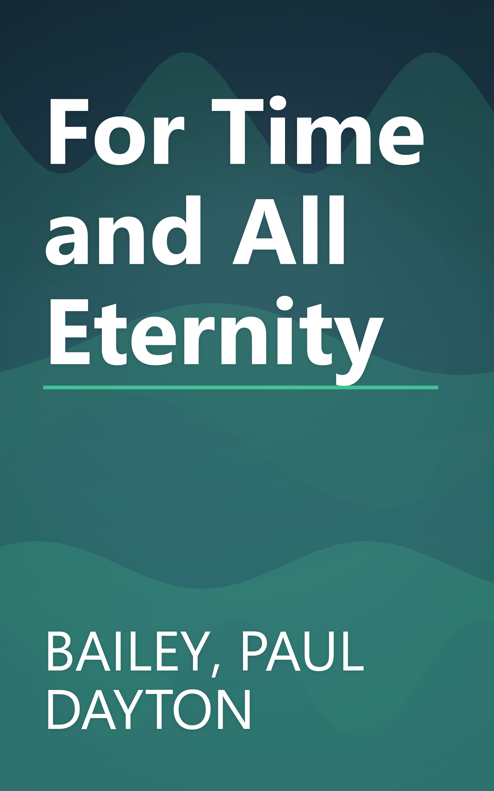 For Time and All Eternity book cover
