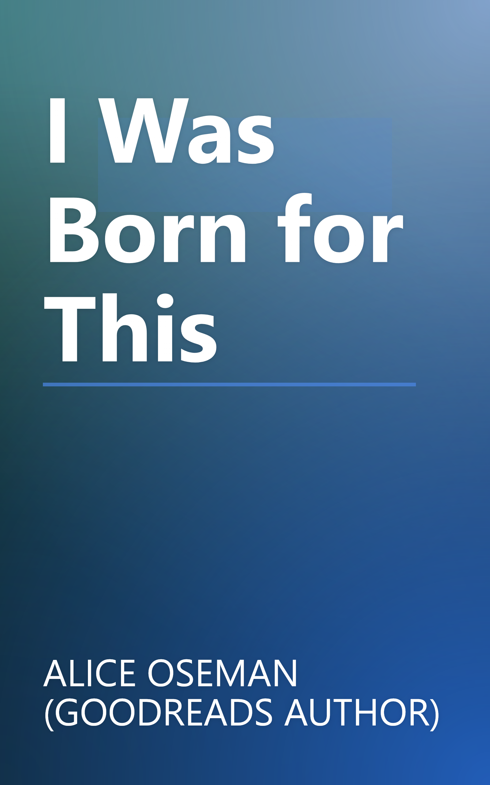 I Was Born for This book cover