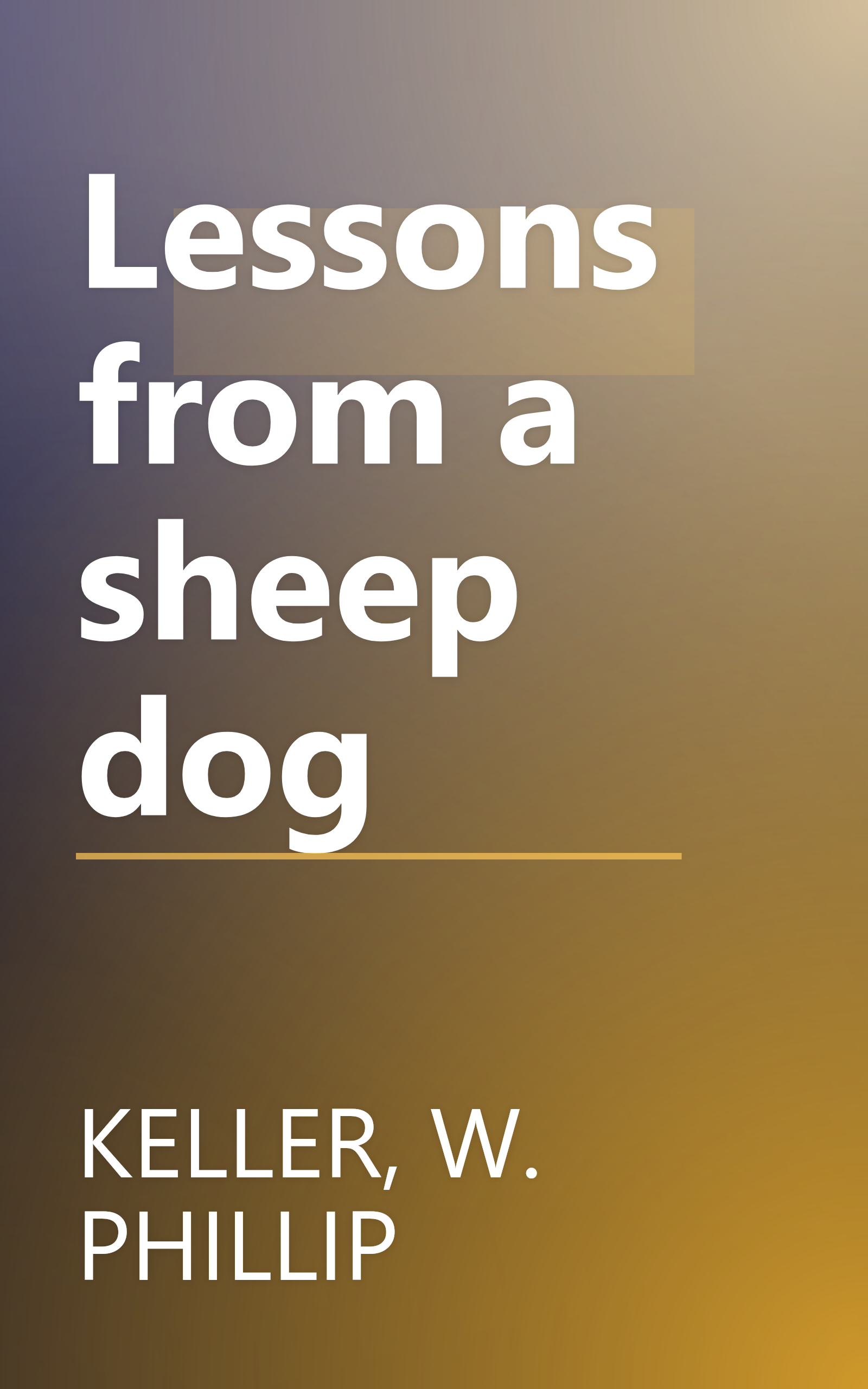 Lessons from a sheep dog book cover