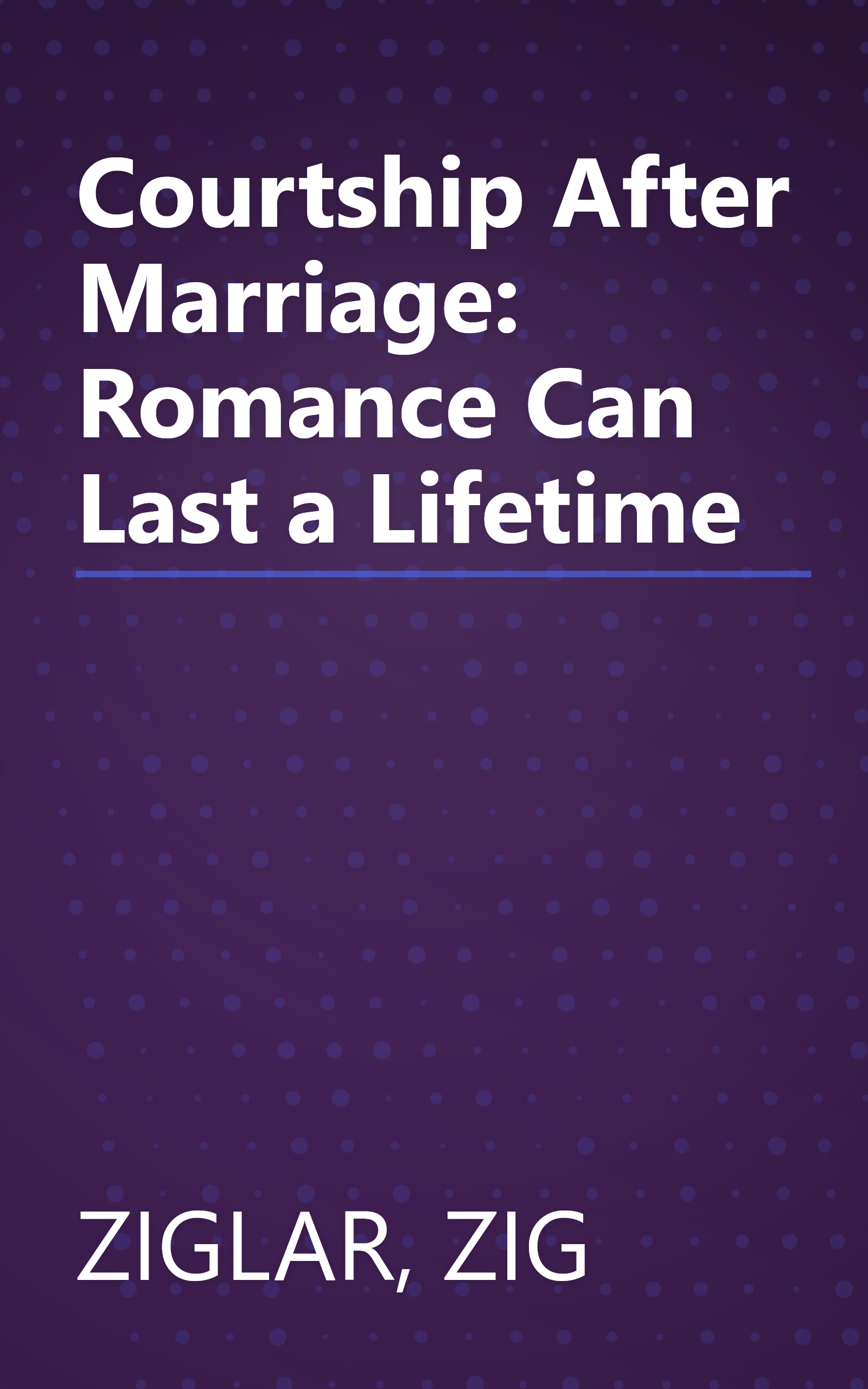 Courtship After Marriage: Romance Can Last a Lifetime book cover