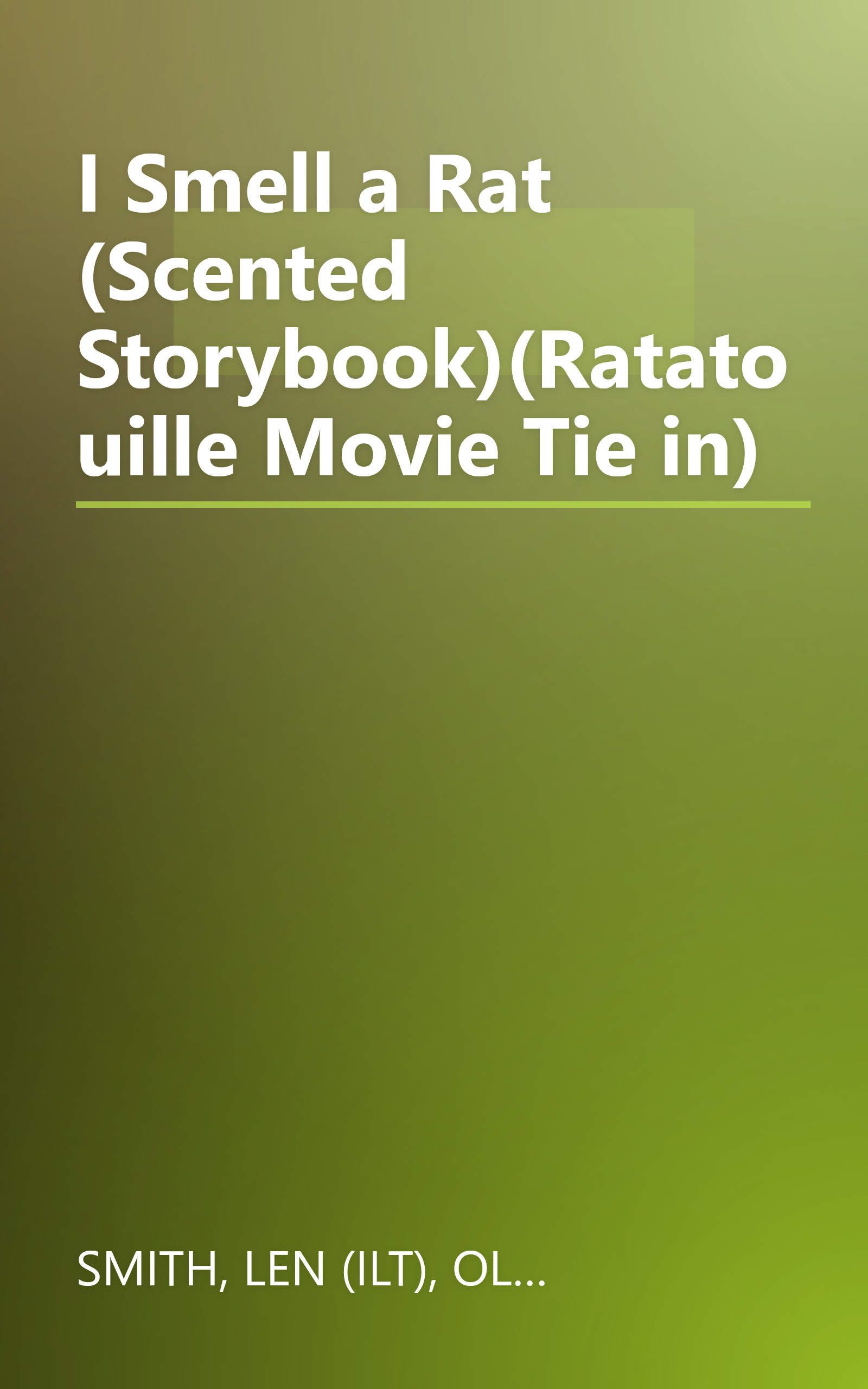 I Smell a Rat (Scented Storybook)(Ratatouille Movie Tie in) book cover