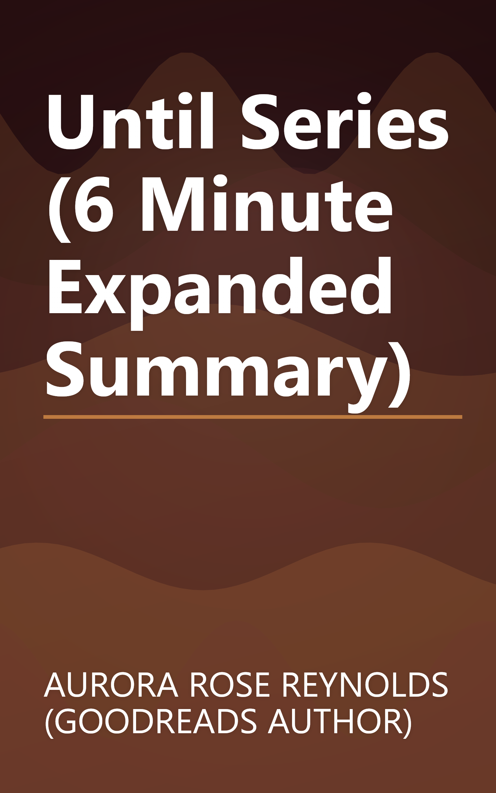 Until Series (6 Minute   Expanded Summary) book cover