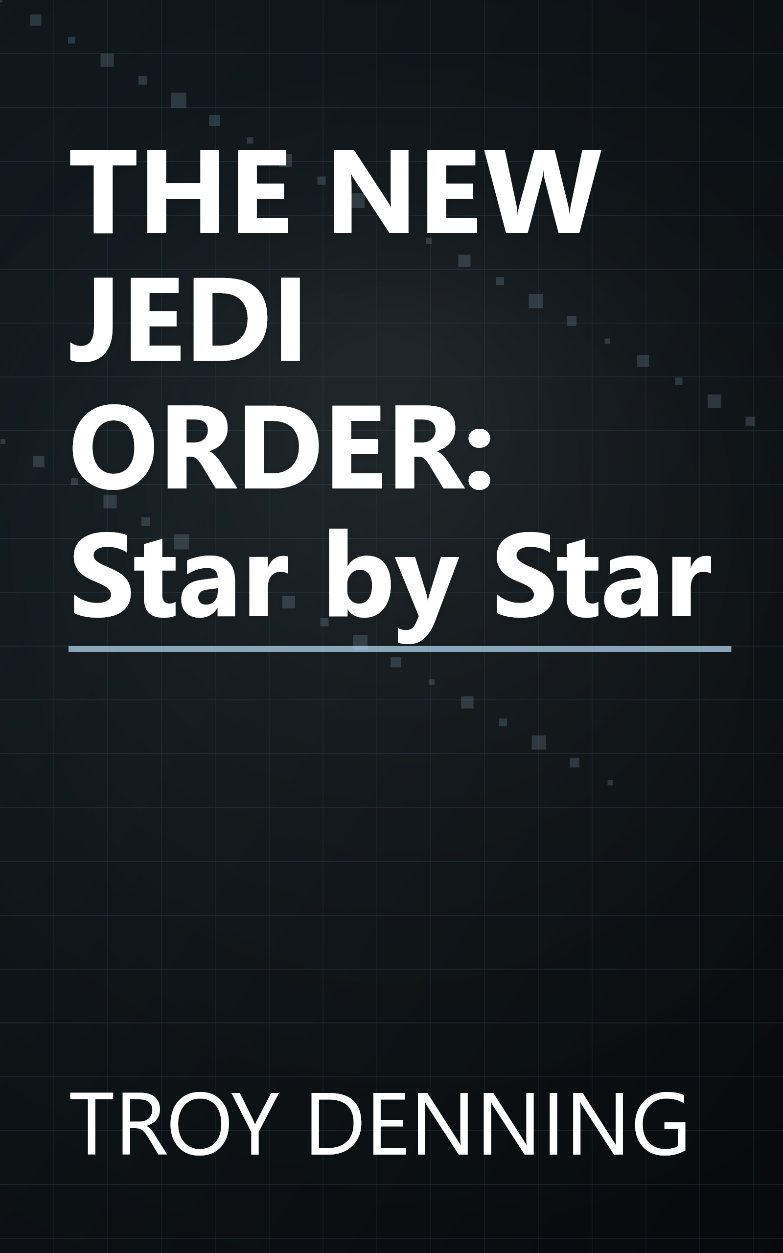 THE NEW JEDI ORDER: Star by Star book cover