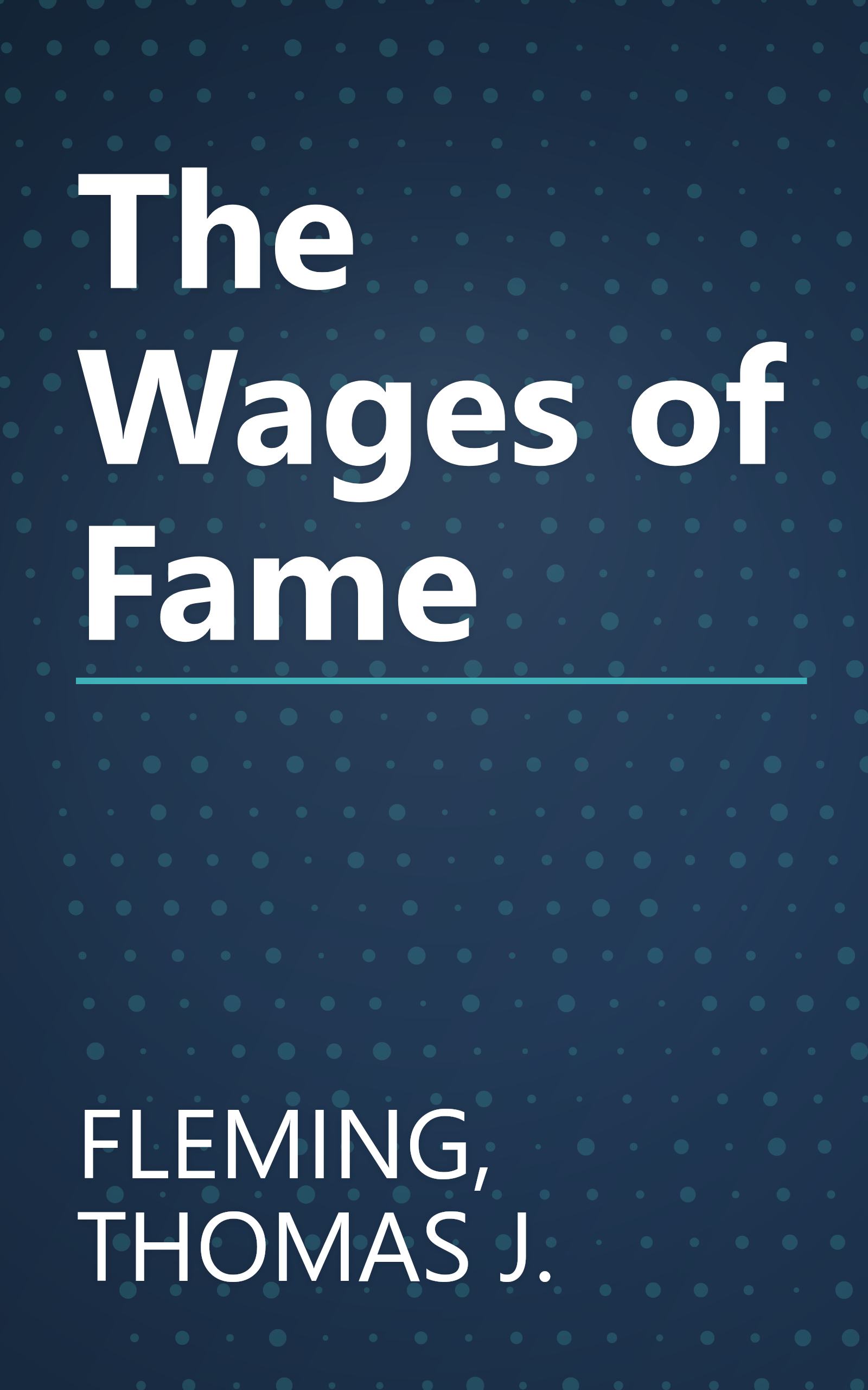 The Wages of Fame book cover